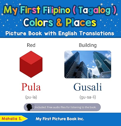 My First Filipino (Tagalog) Colors & Places Picture Book with English ...