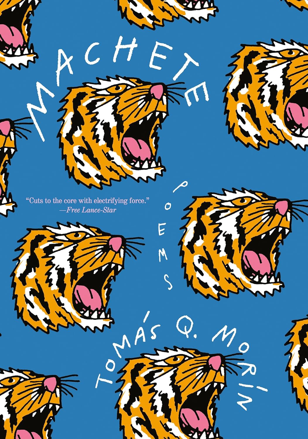 Amazon.com: Machete: Poems: 9781524711986: Morín, Tomás Q.: Books