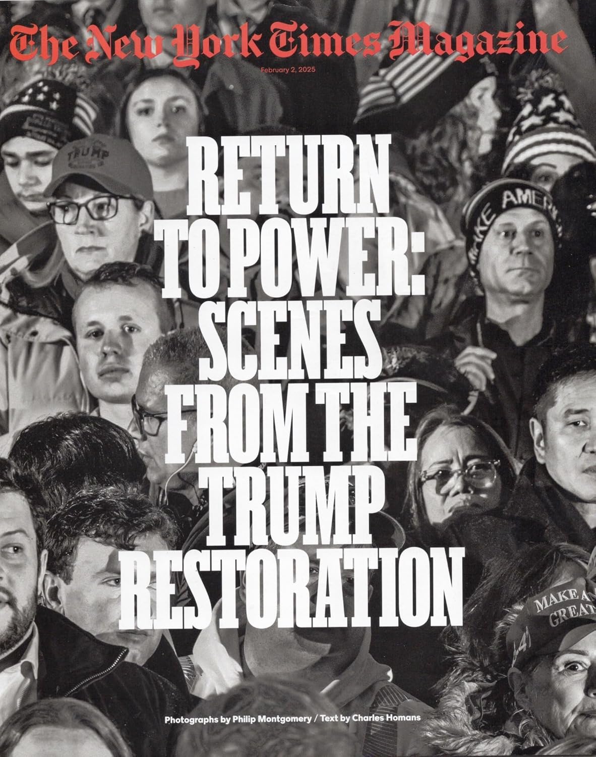 The New York Times Magazine, February 2, 2025 (Return to Power: Scenes ...
