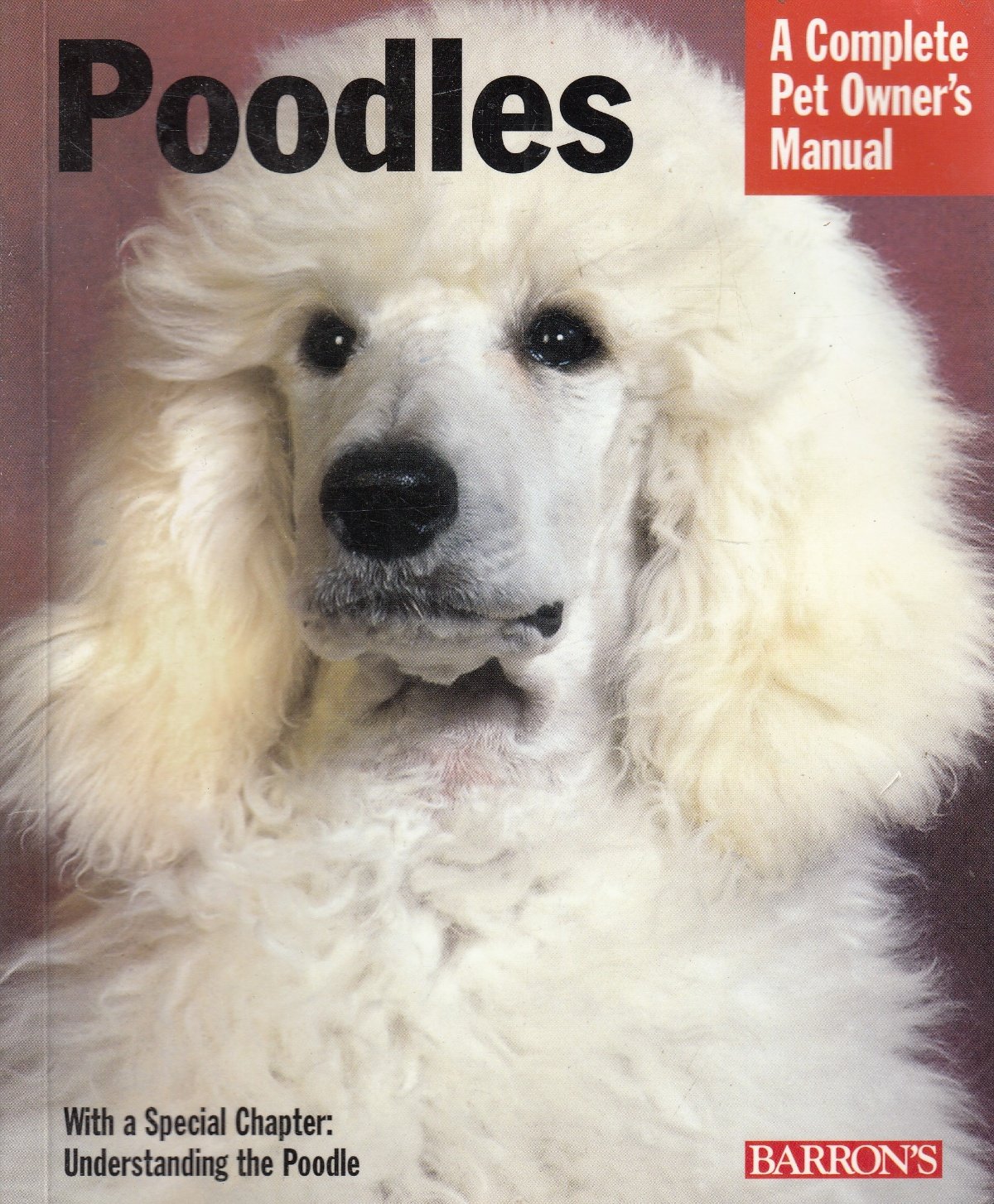 Poodles: Everything About Purchase, Care, Nutrition, Behavior, and ...