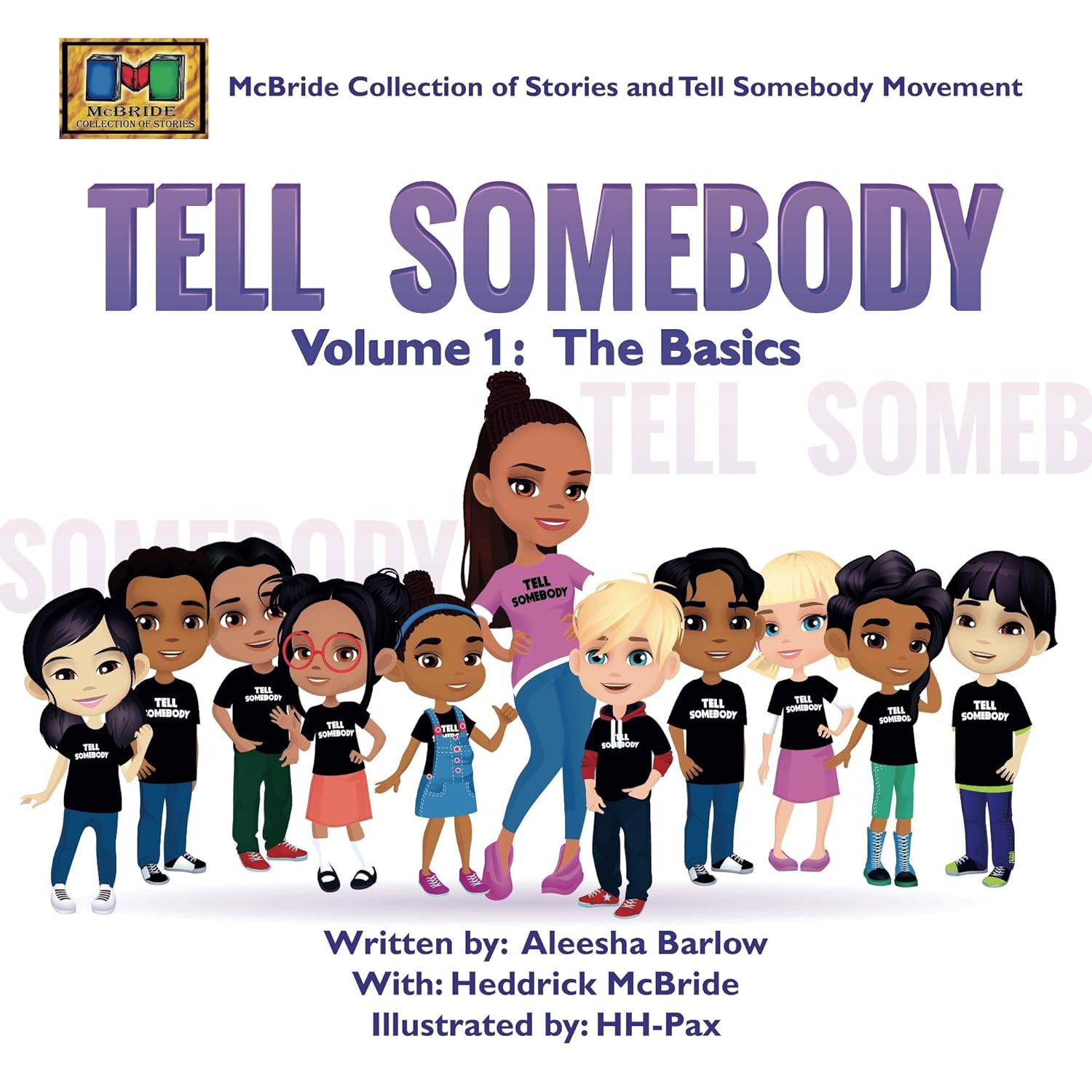Tell Somebody: Volume.1 - The Basics - Kindle edition by Barlow ...