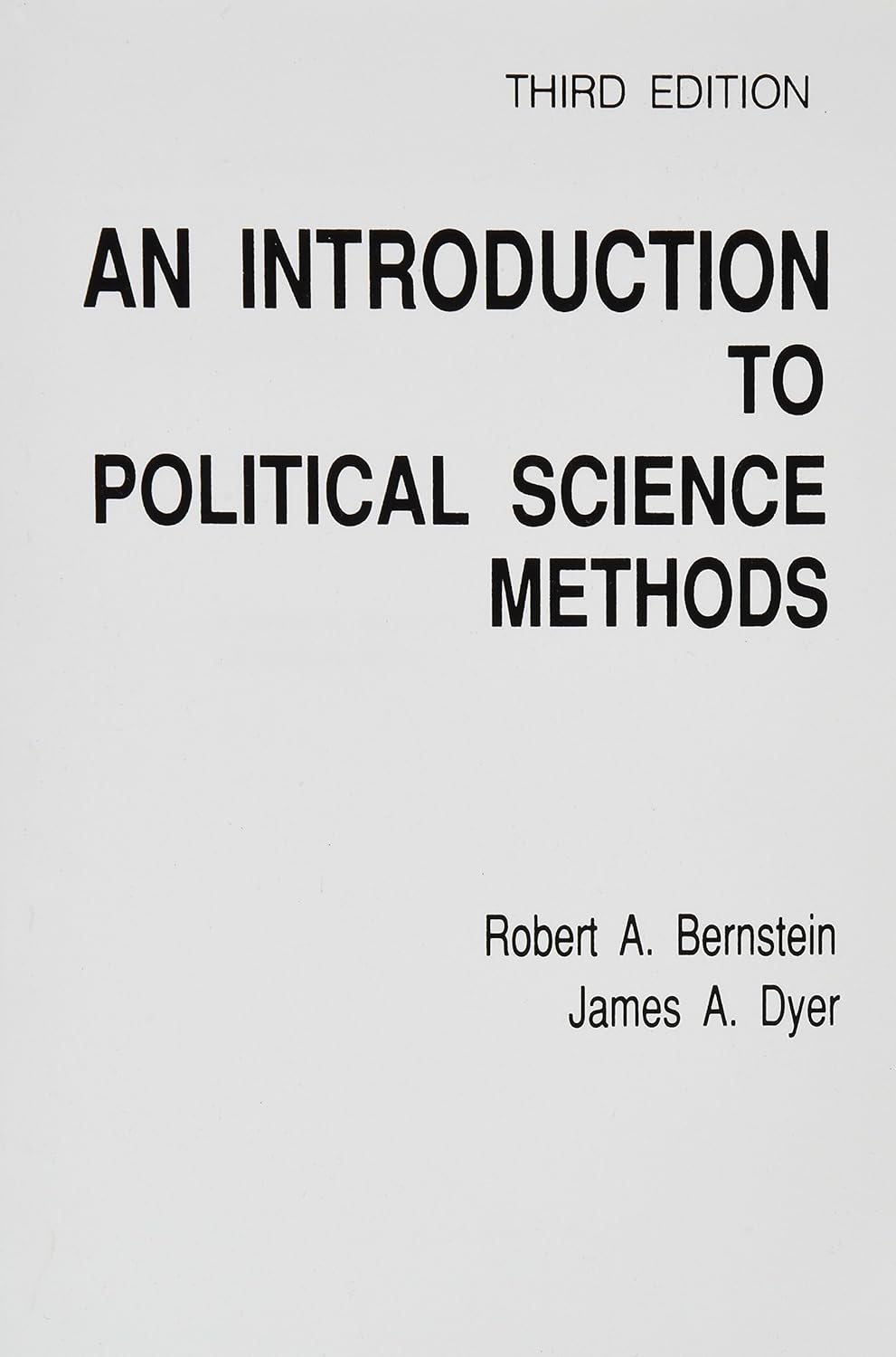 An Introduction To Political Science Methods (3rd Edition): Bernstein ...