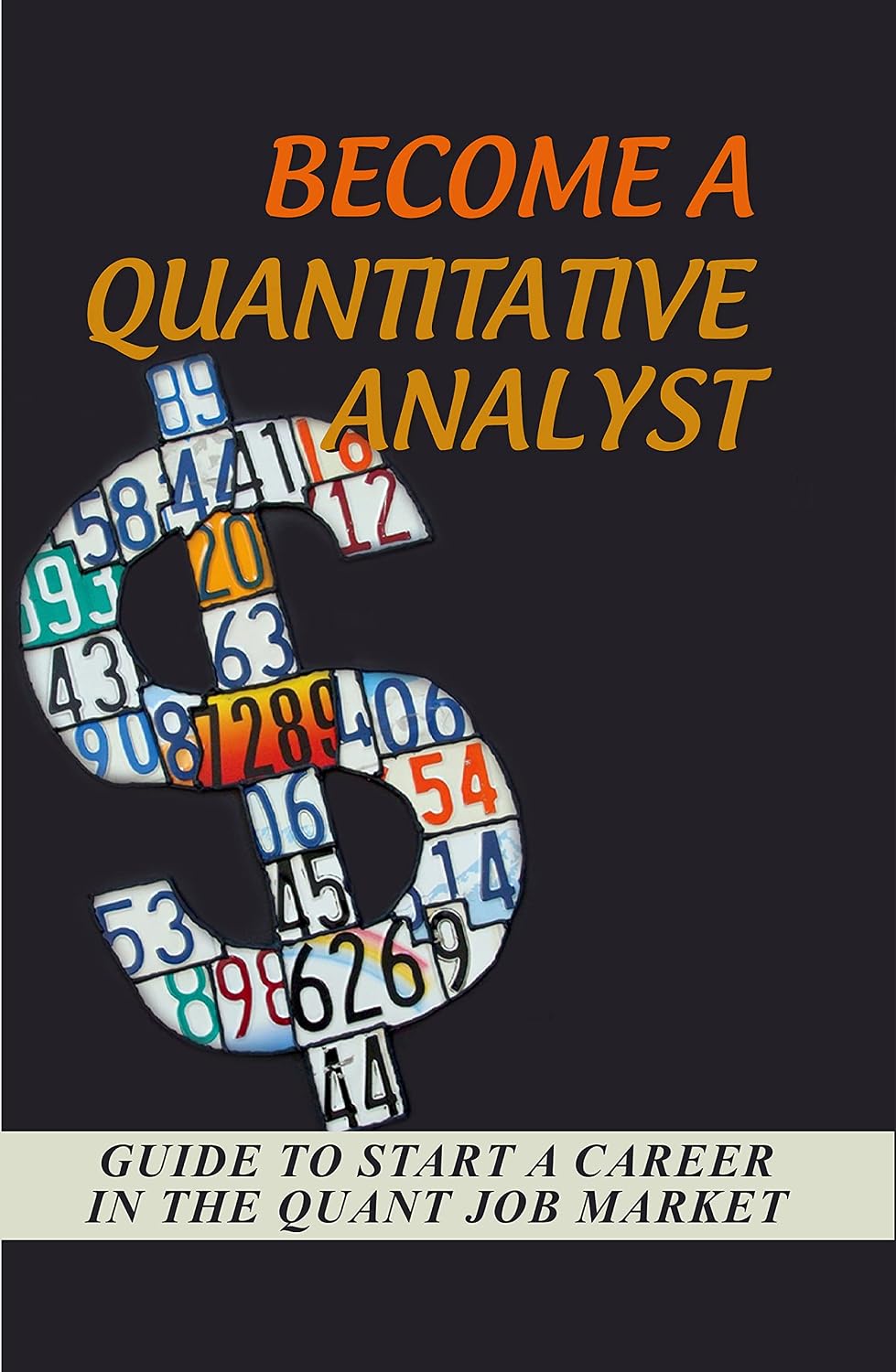 Become A Quantitative Analyst: Guide To Start A Career In The Quant Job ...