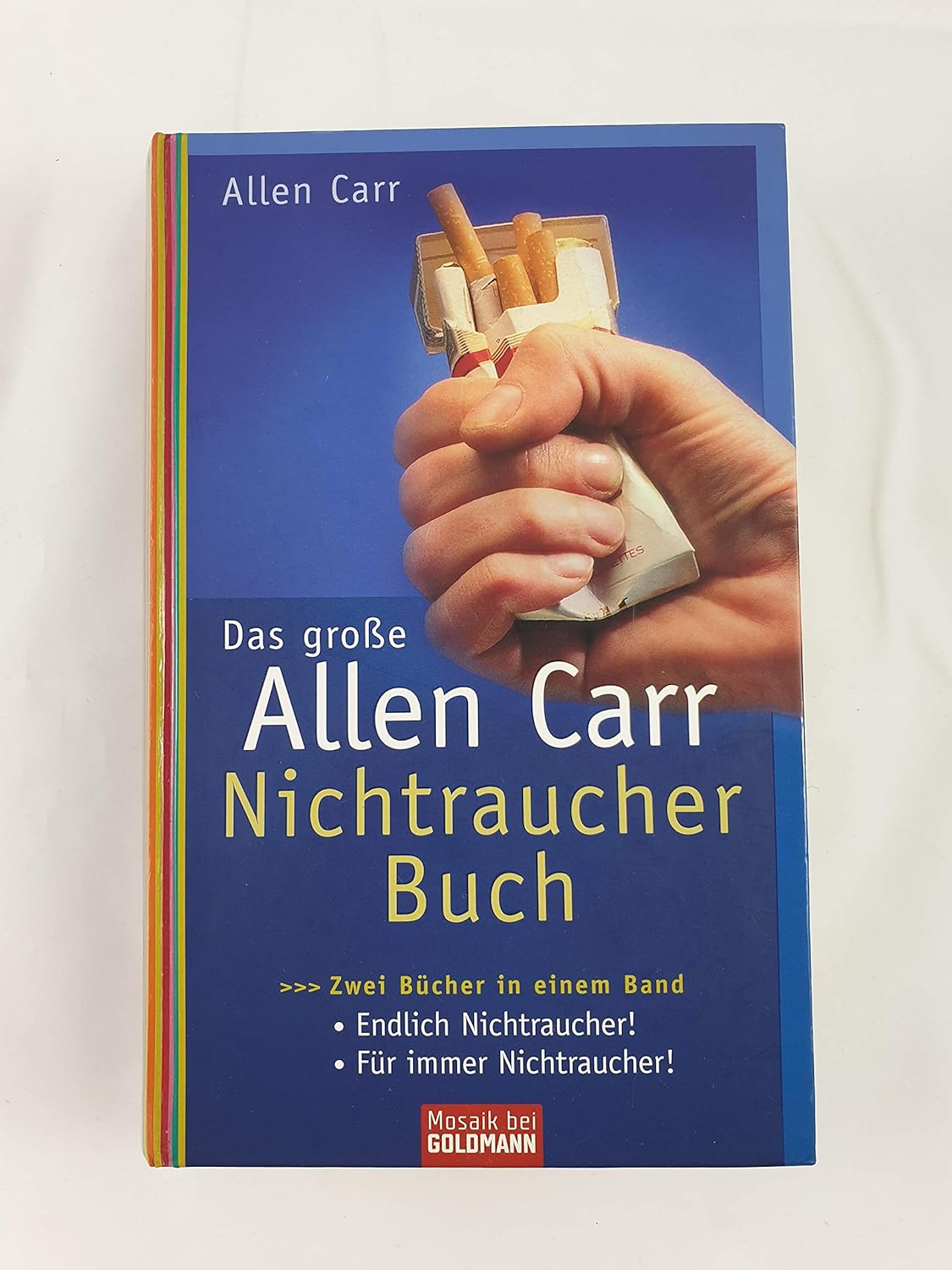 Das große Allen-Carr-Nichtraucher-Buch: Zwei Bücher in einem Band ...
