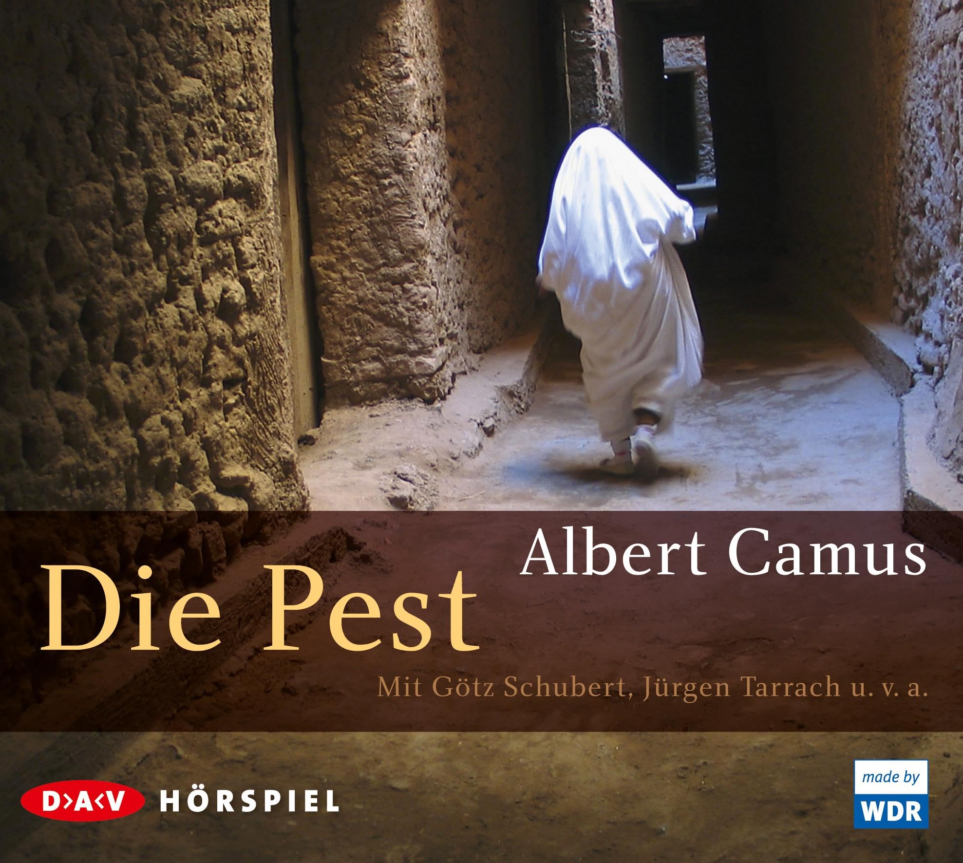 Die Pest: Hörspiel (2 CDs) : Camus, Albert, Schubert, Götz, Tarrach ...