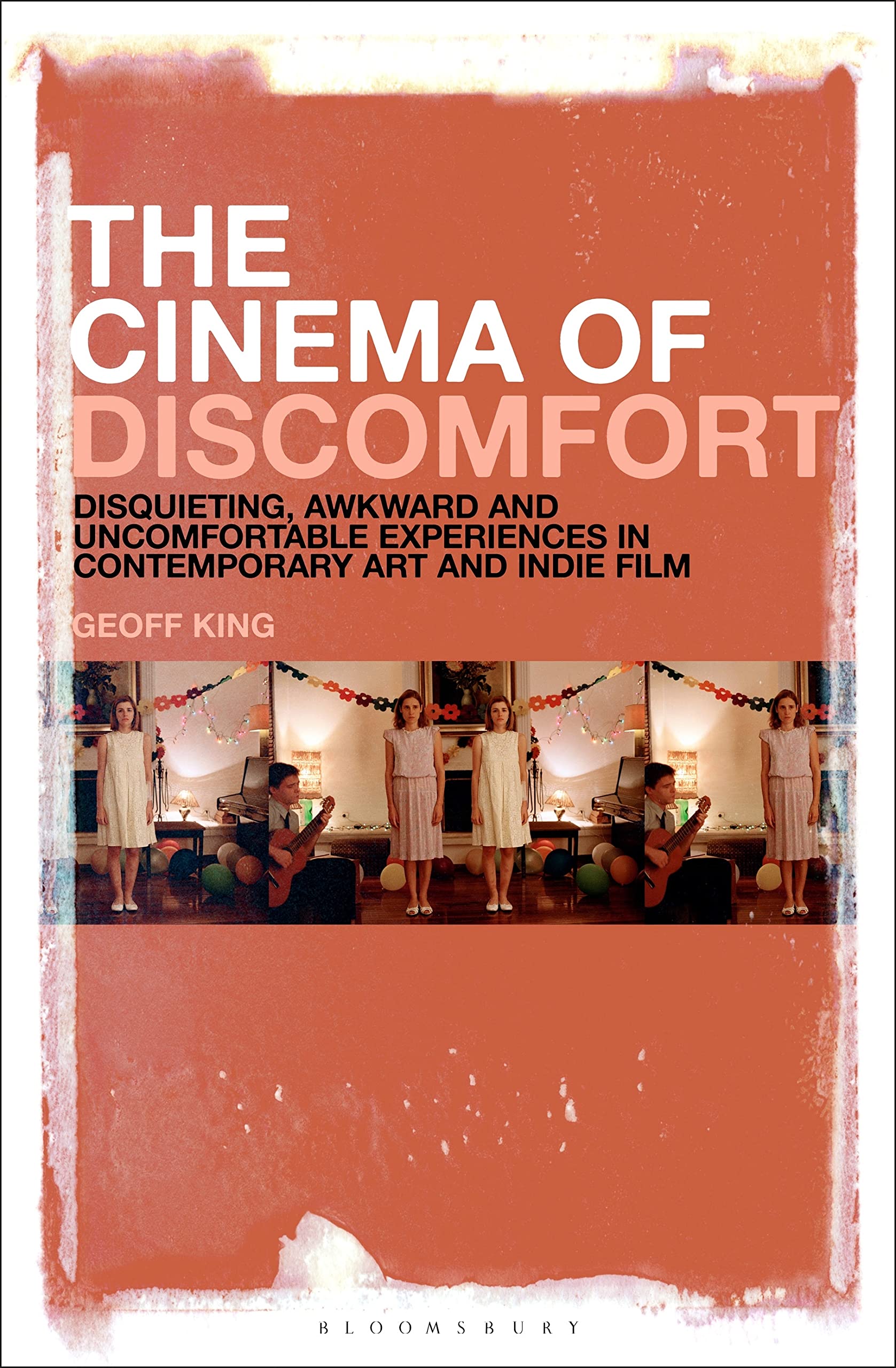 Cinema of Discomfort, The: Disquieting, Awkward and Uncomfortable ...