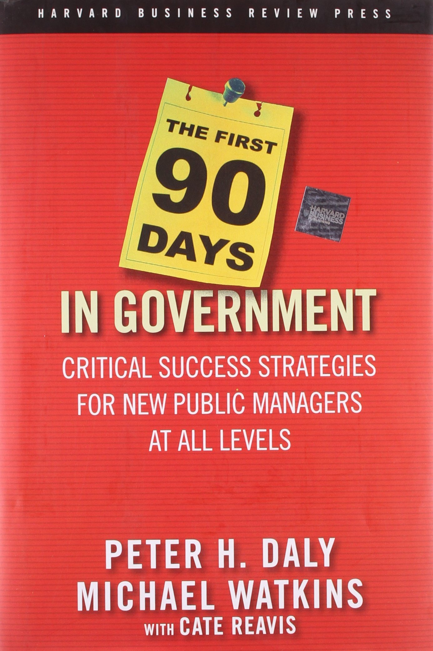 Amazon | The First 90 Days in Government: Critical Success Strategies ...