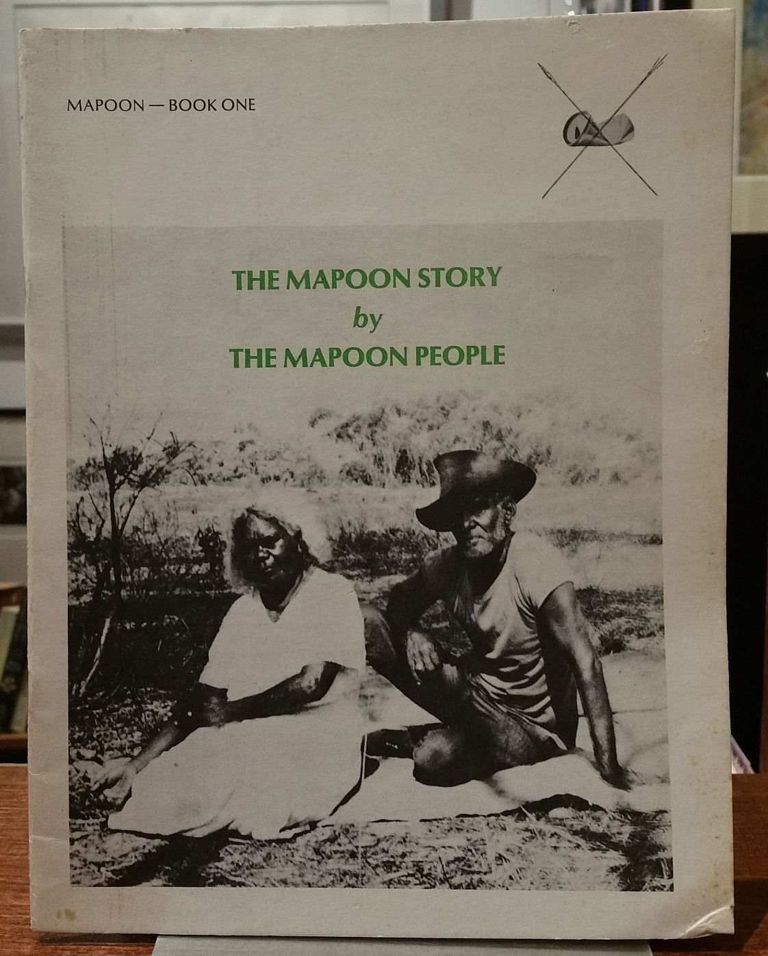 The Mapoon Story by the Mapoon People (Mapoon - Book One): J. P ...