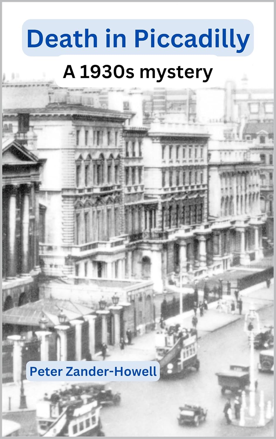 Death in Piccadilly: A 1930s Mystery (David Adair series) eBook ...