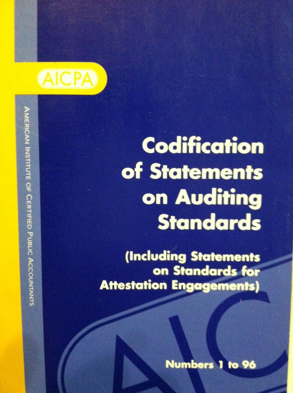 Codification of Statements on Auditing Standards: (Including Statements ...