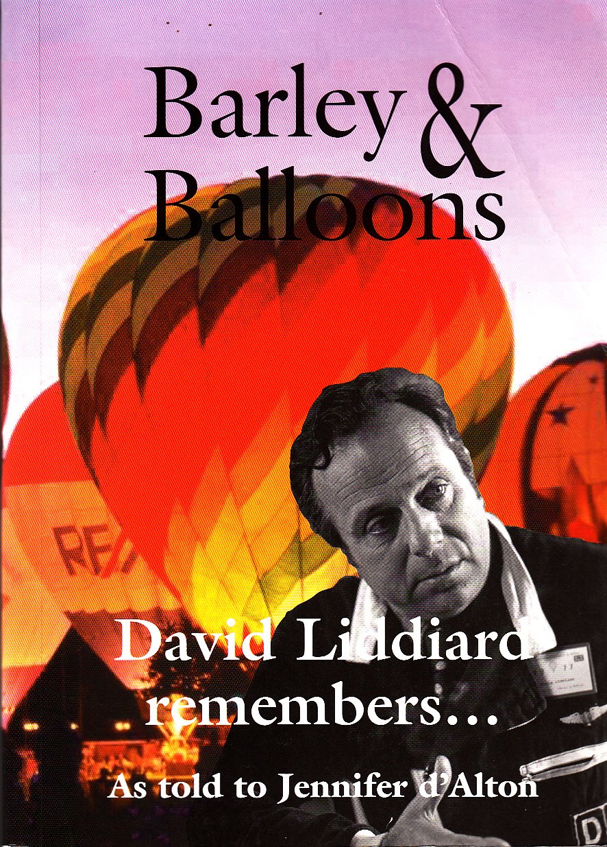 Barley & balloons: David Liddiard remembers.....: LIDDIARD, David & D ...