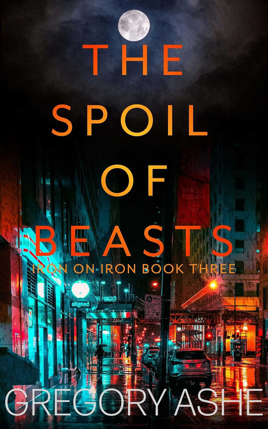 The Spoil of Beasts (Iron on Iron Book 3) eBook : Ashe, Gregory: Amazon ...