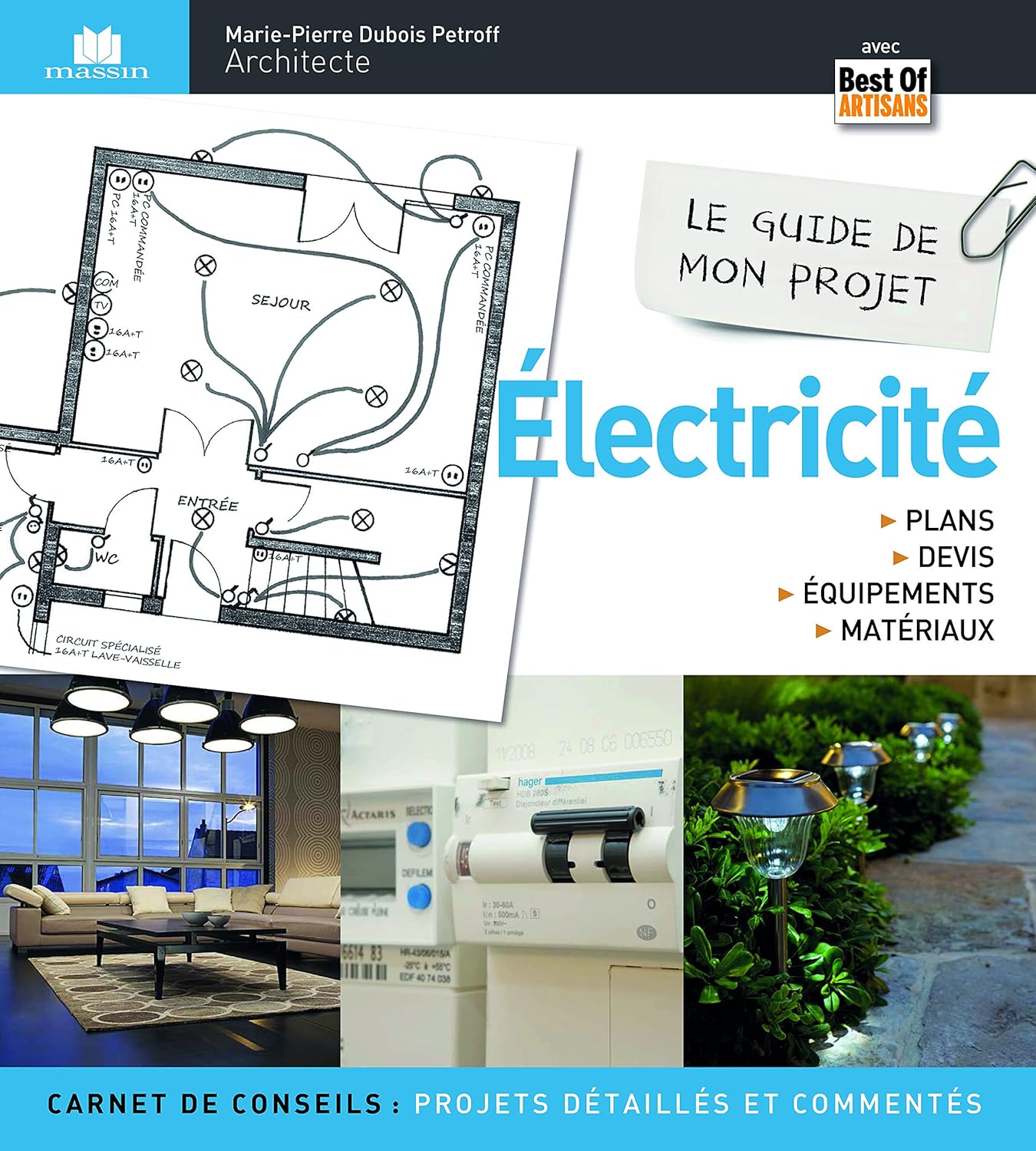 Amazon.fr - Guide de mon projet électricité: plans devis equipement ...