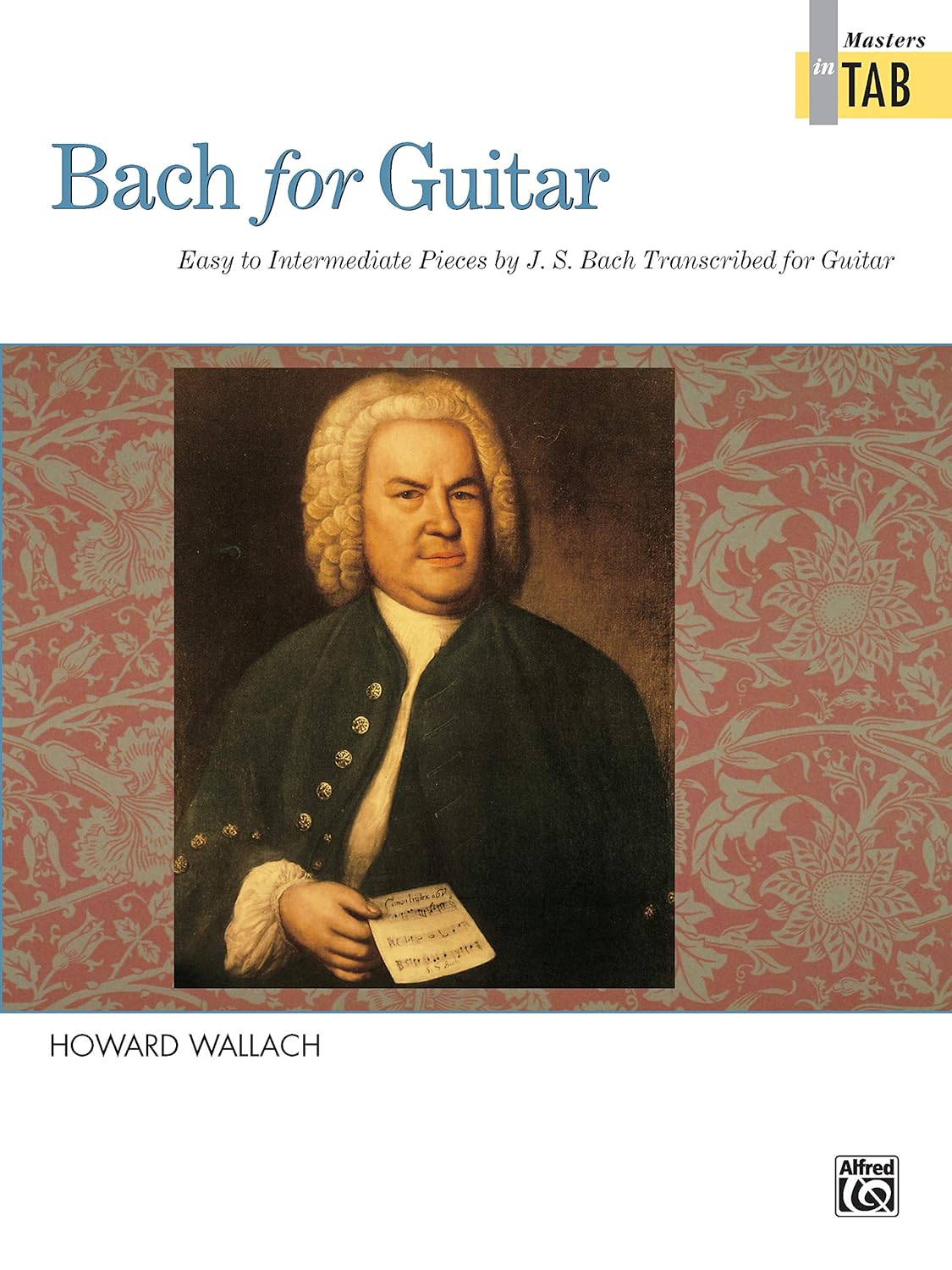 Amazon.com: Bach for Guitar - Masters in TAB: 9780739020180: Wallach ...