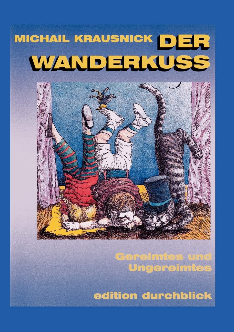 Der Wanderkuss : Krausnick, Michail: Amazon.de: Bücher