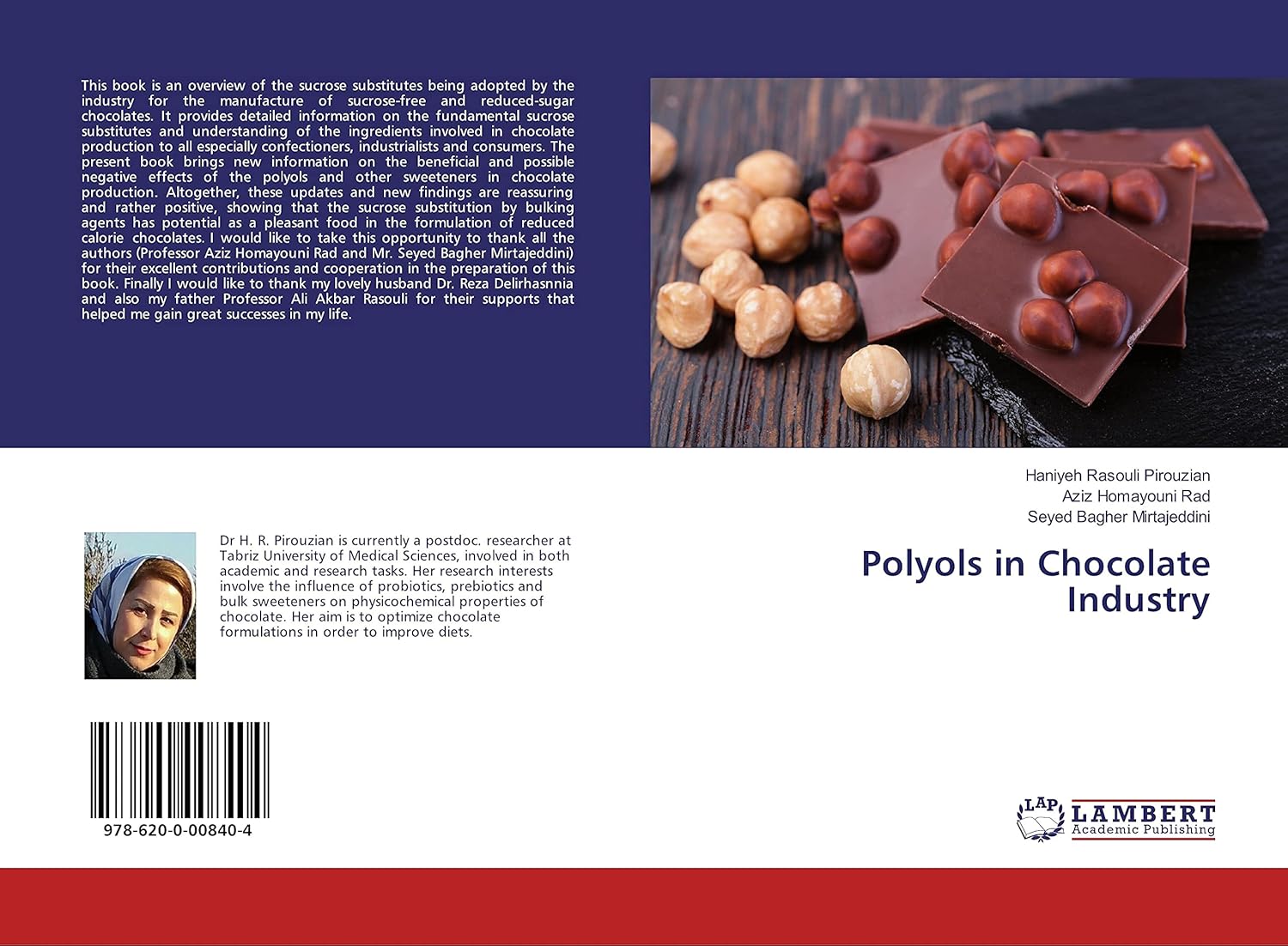 Polyols in Chocolate Industry: Rasouli Pirouzian, Haniyeh, Homayouni ...