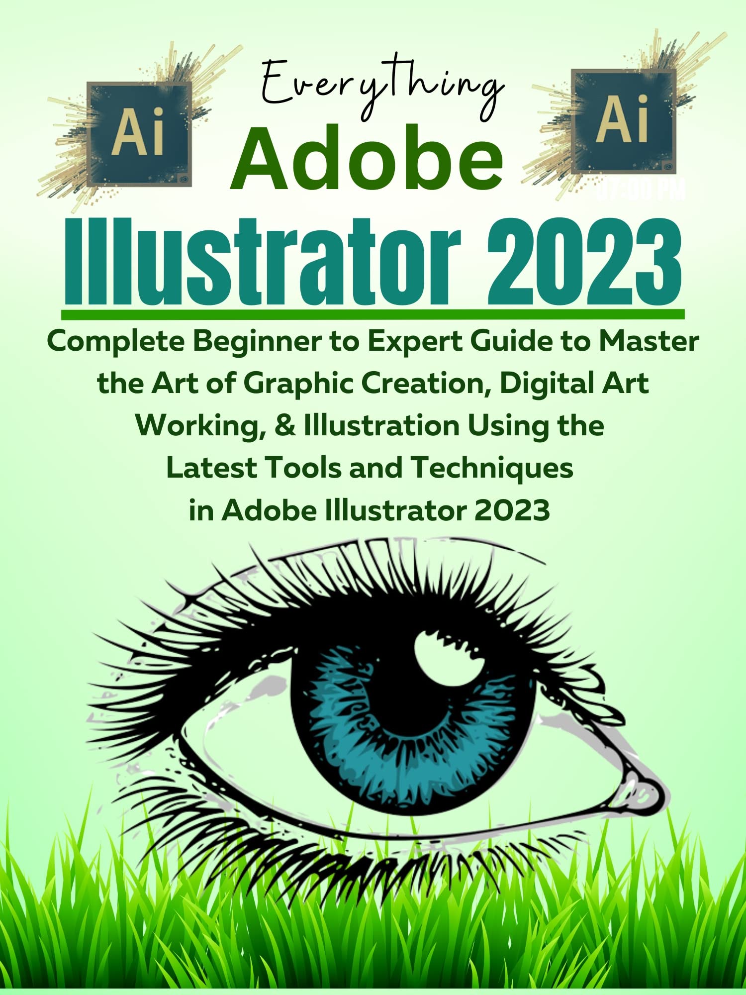 Buy Everything Adobe Illustrator 2023 Complete Beginner To Expert buy-everything-adobe-illustrator-2023-complete-beginner-to-expert