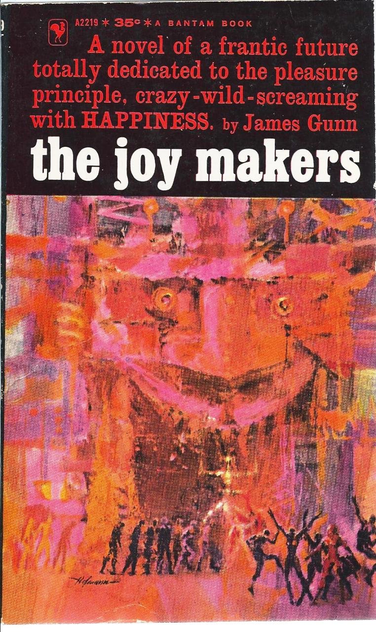 The Joy Makers: James E. Gunn, William Hofmann (front cover): Amazon ...