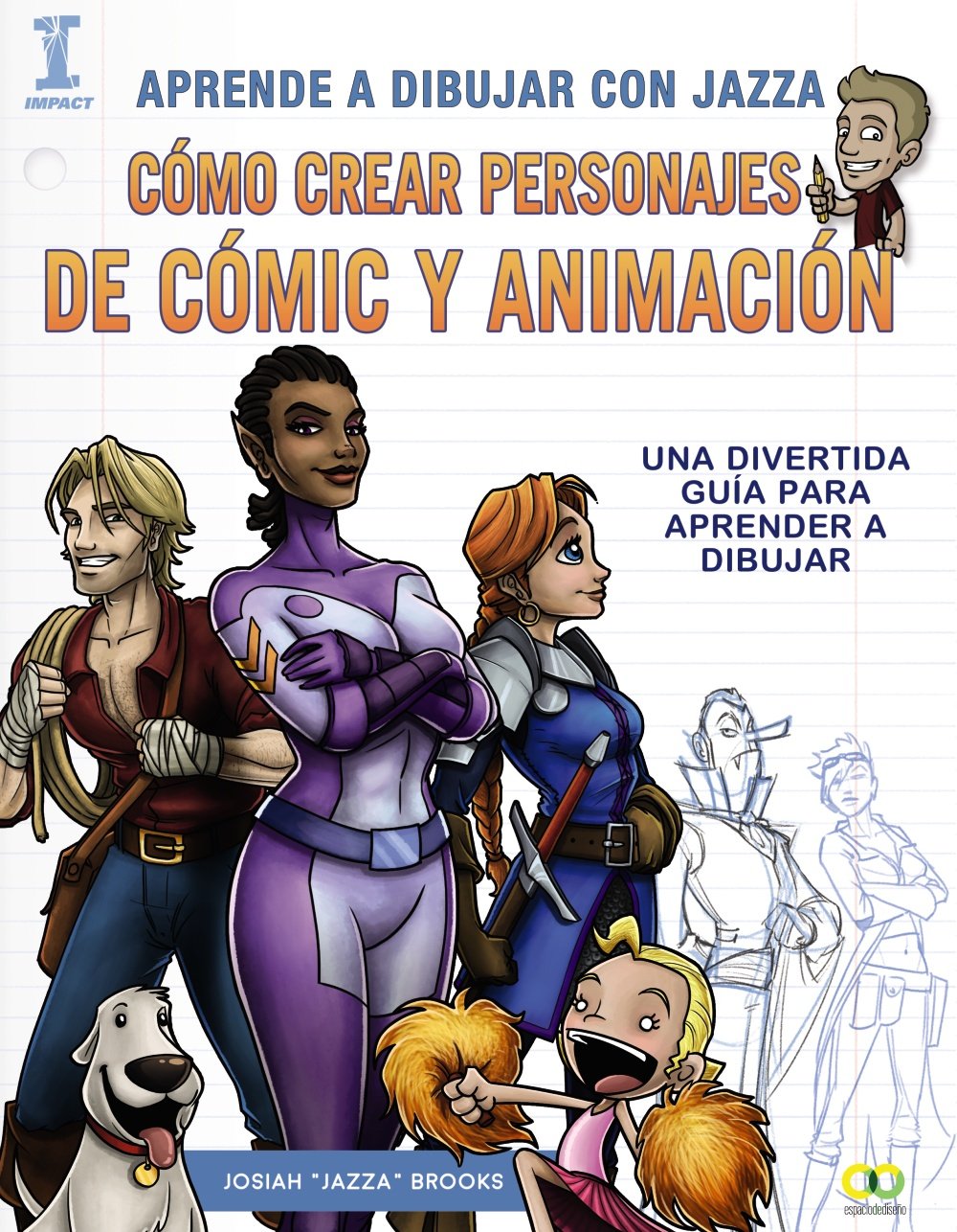 Aprende a dibujar con Jazza : cómo crear personajes de cómic y ...