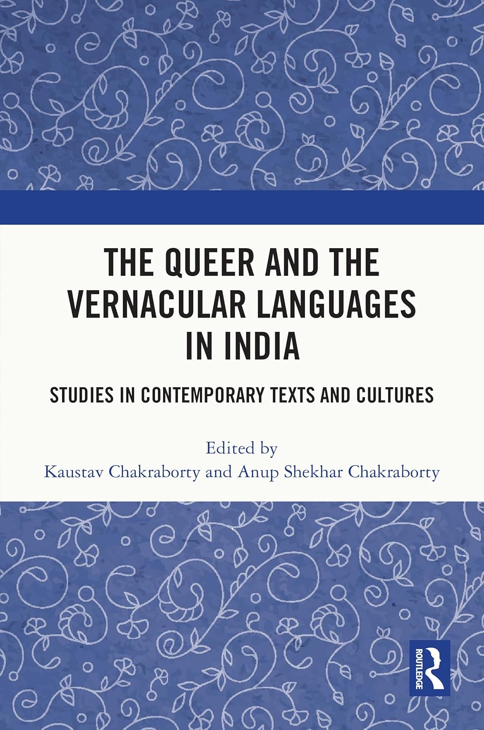 The Queer and the Vernacular Languages in India: Studies in ...
