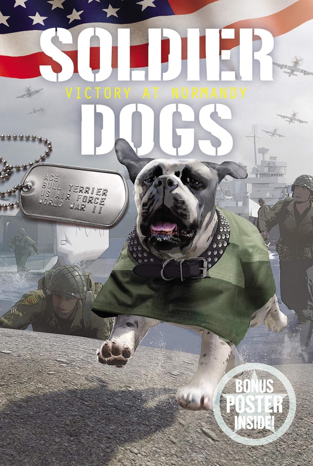 Amazon.com: Soldier Dogs #4: Victory at Normandy: A Historic D-Day and ...