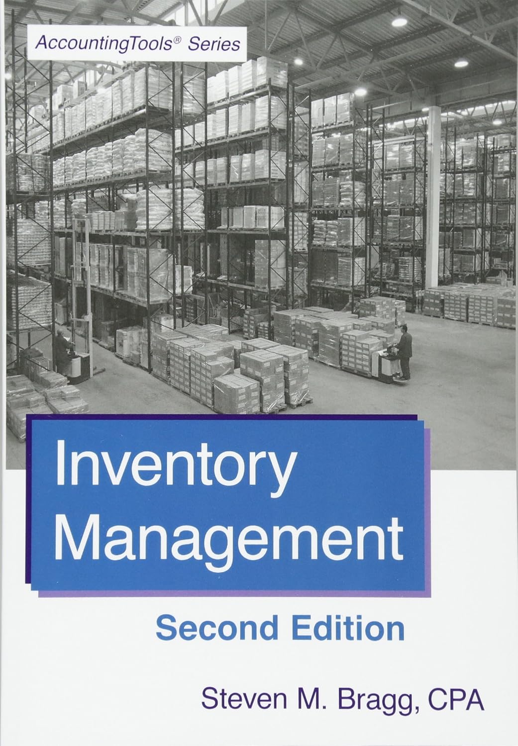 Inventory Management: Second Edition: Bragg, Steven M.: 9781938910548 ...