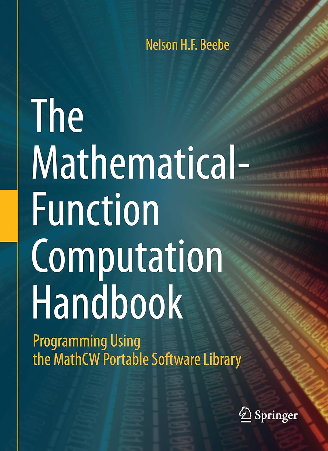 The Mathematical Function Computation Handbook Programming Using The