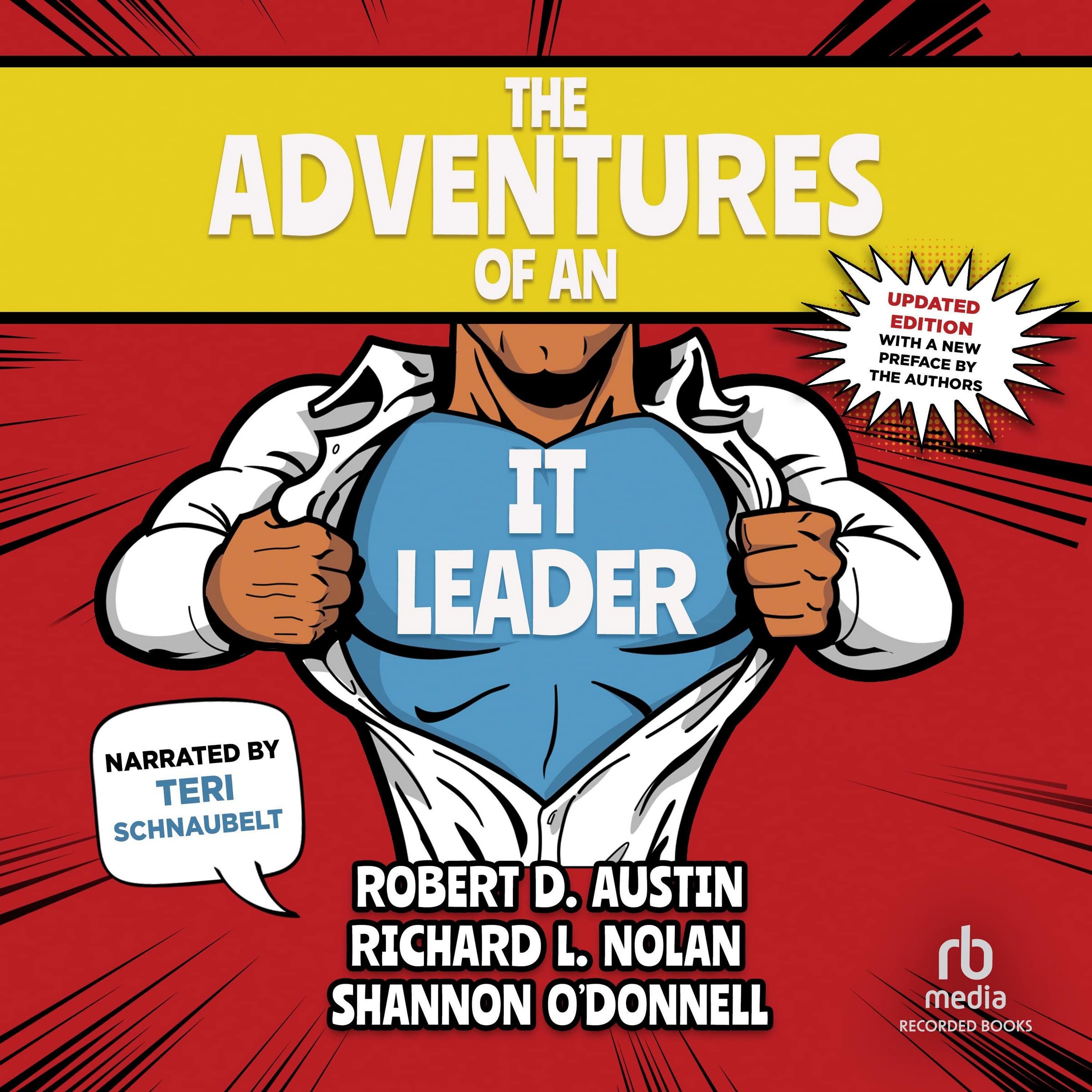 The Adventures of an IT Leader (Updated Edition): Robert D. Austin ...