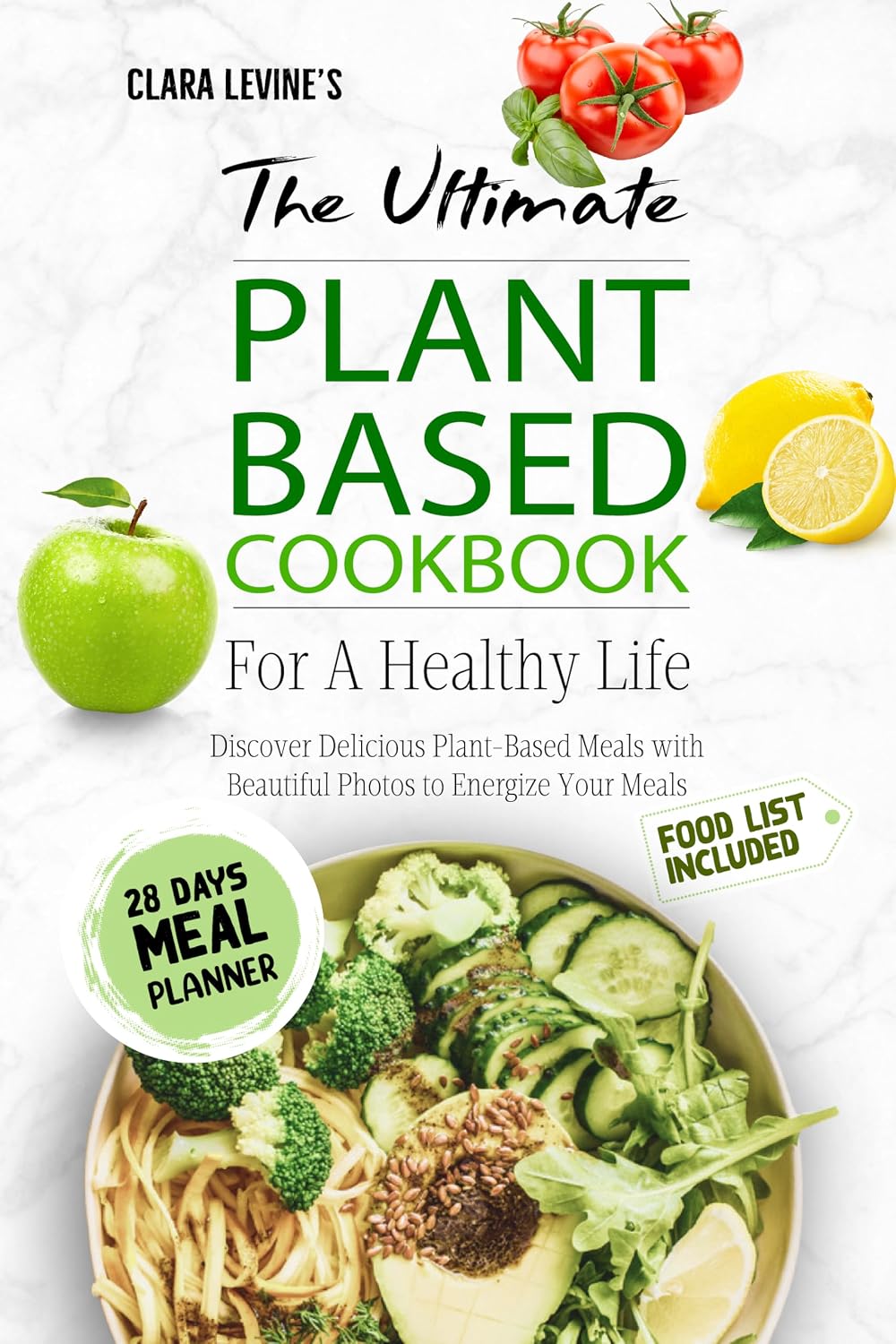 Amazon.com: The Ultimate Plant Based Cookbook for a Healthy Life ...