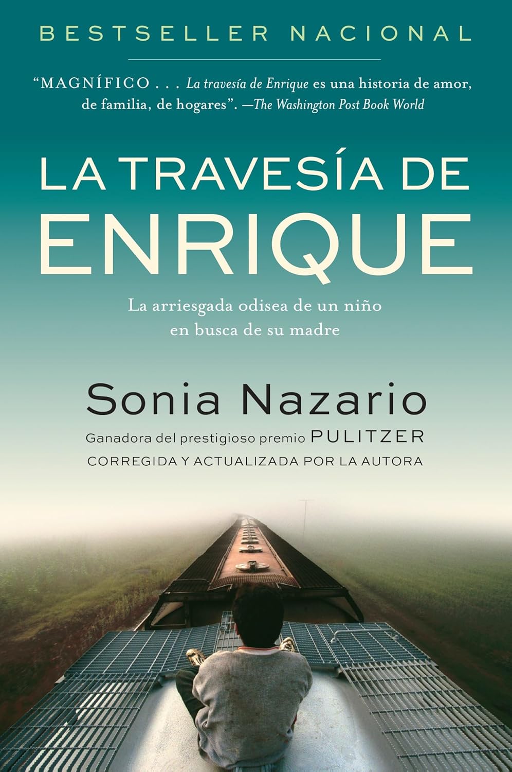 La Travesia de Enrique: La arriesgada odisea de un niño en busca de su ...