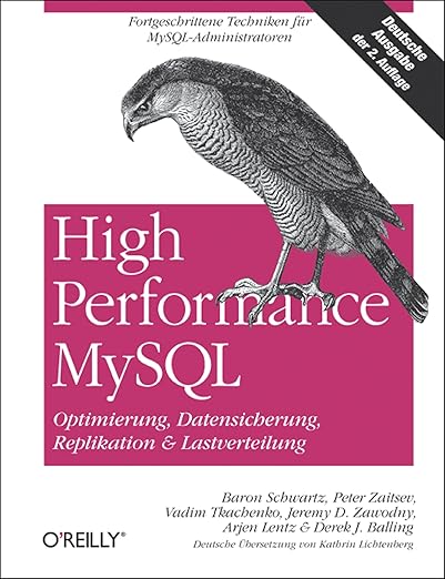 High Performance MySQL / Optimierung, Backups, Replikation und ...