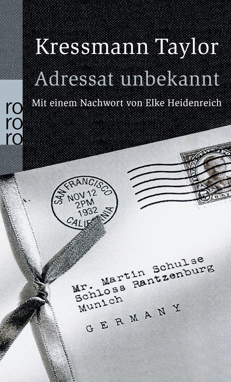Adressat unbekannt.: Kressmann Taylor, Kathrine: 9783499230936: Books ...