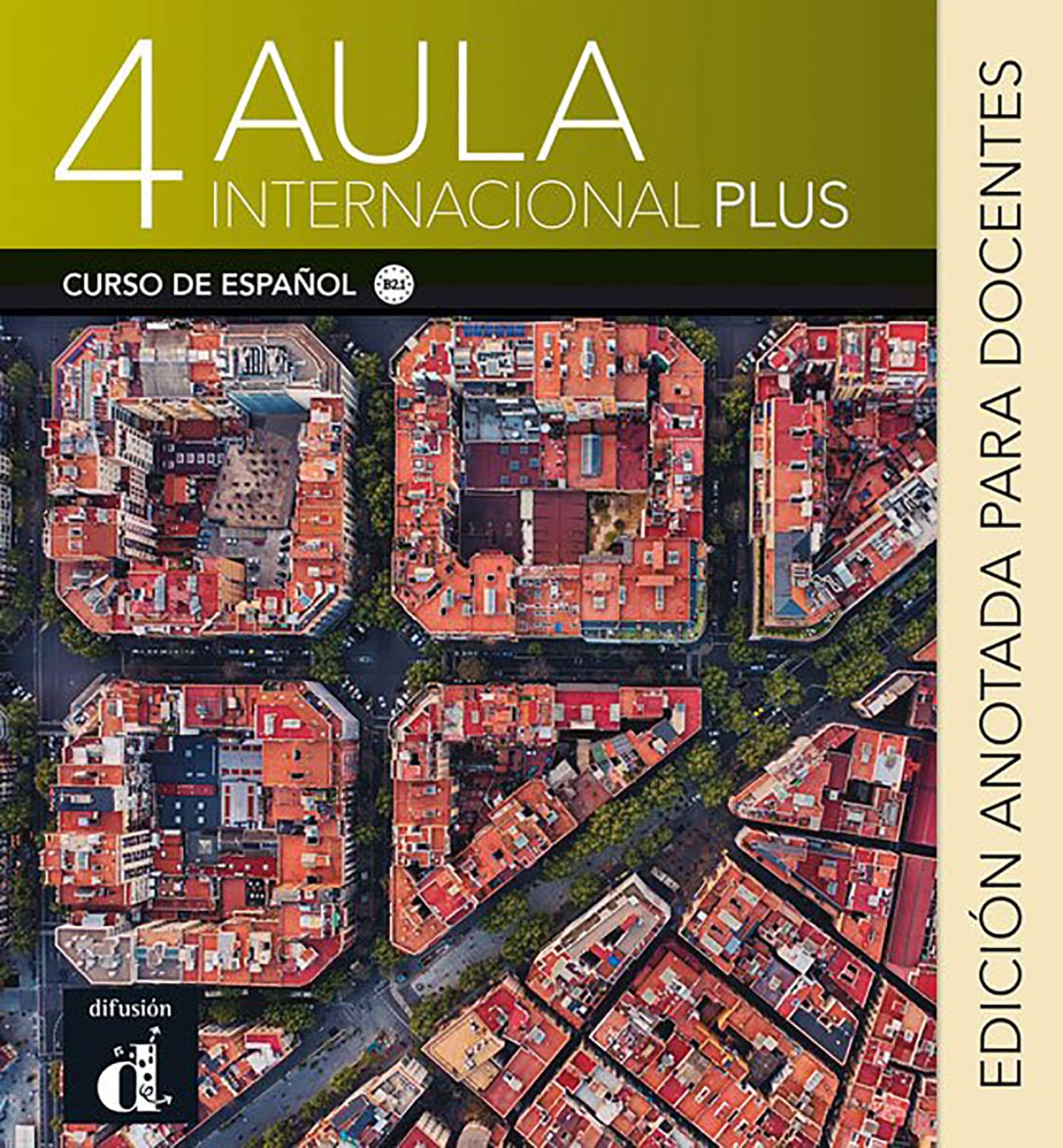 Amazon | Aula Internacional Plus 4 - Edicion anotada para docentes (B2 ...
