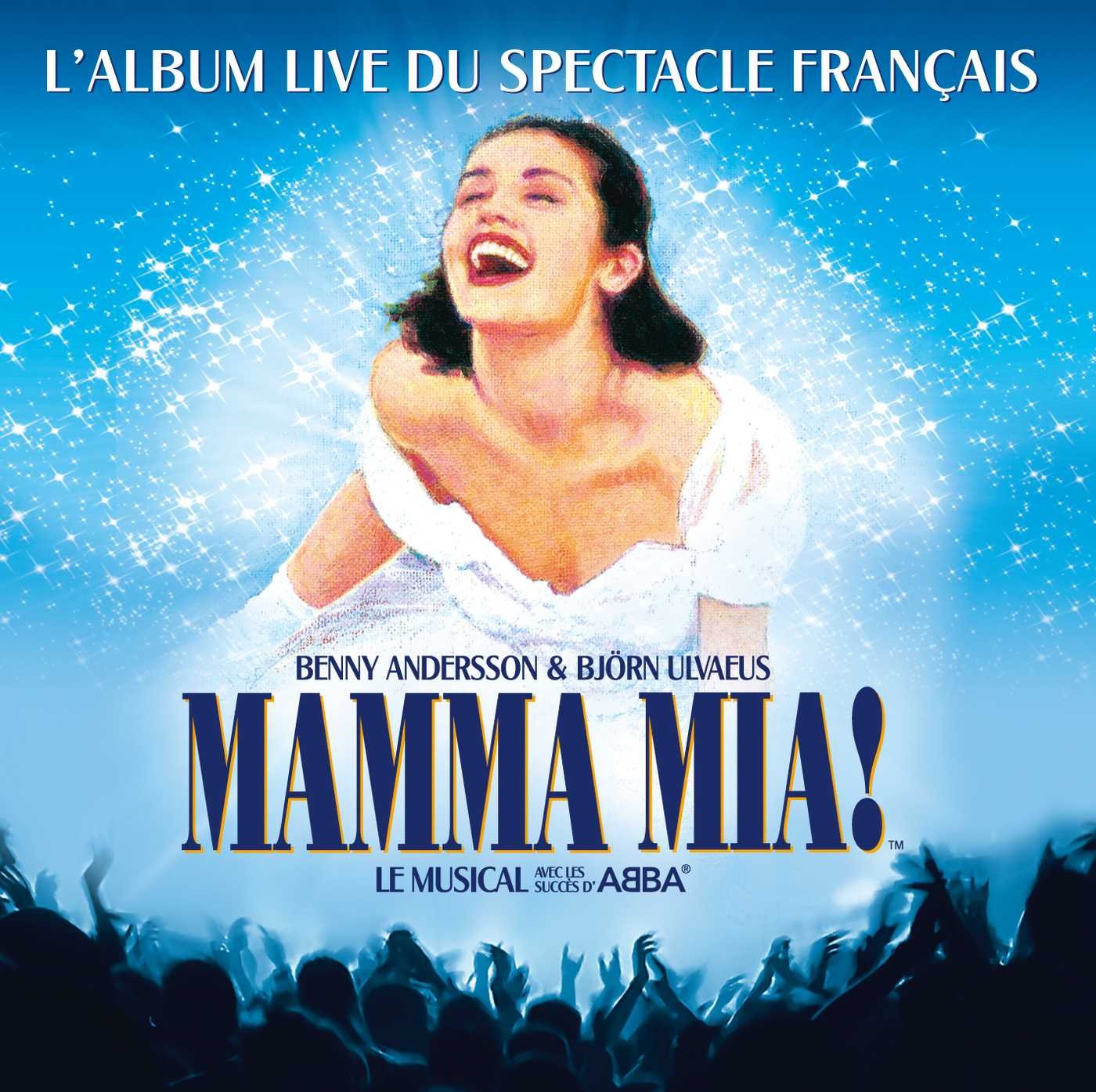 Mamma Mia - L'Album Live Du Spectacle Français: Benny Andersson, The ...