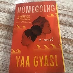 Amazon.com: Homegoing: A novel: 9781101947135: Gyasi, Yaa: Books