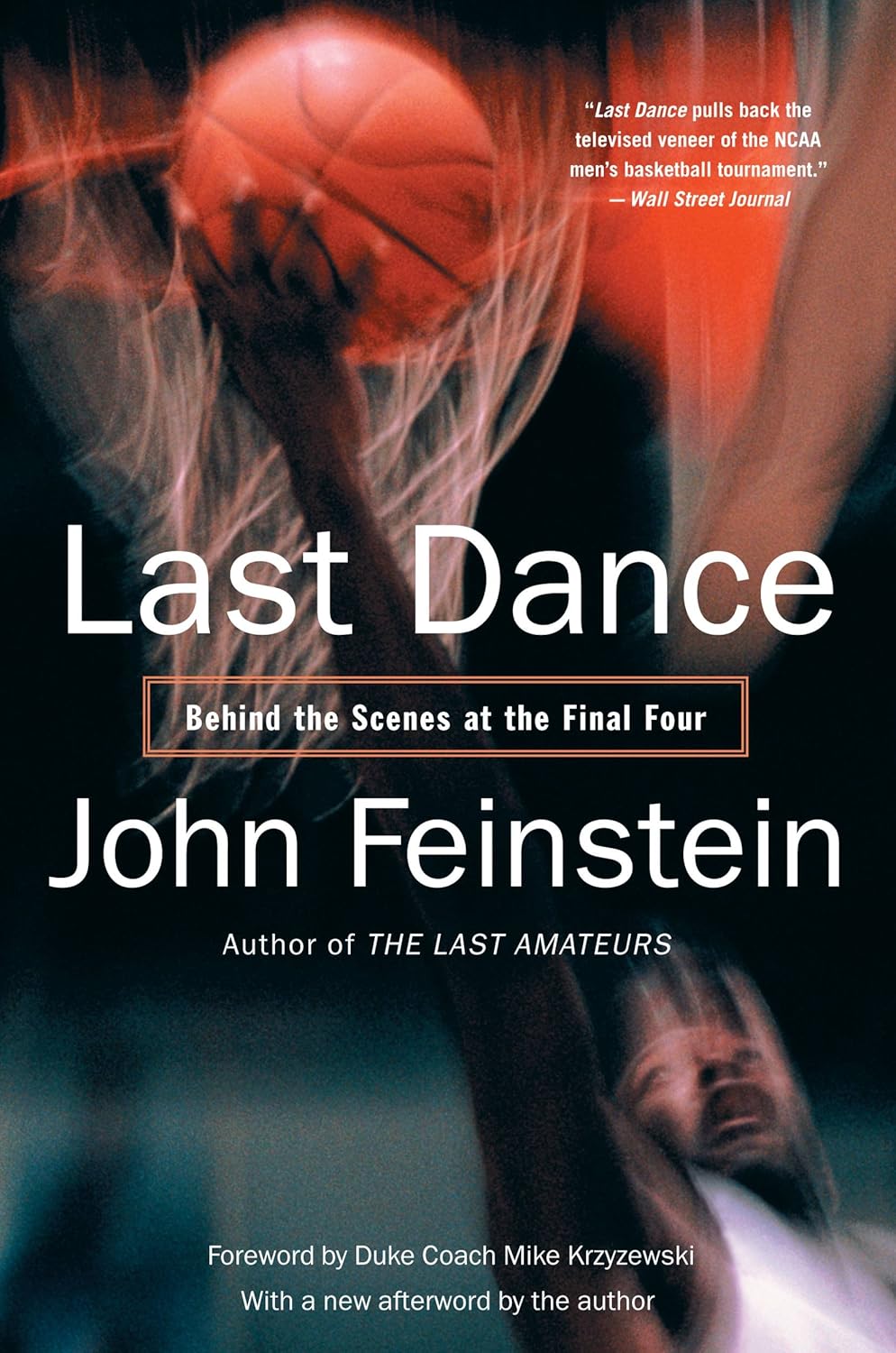 Amazon.com: Last Dance: Behind the Scenes at the Final Four eBook ...