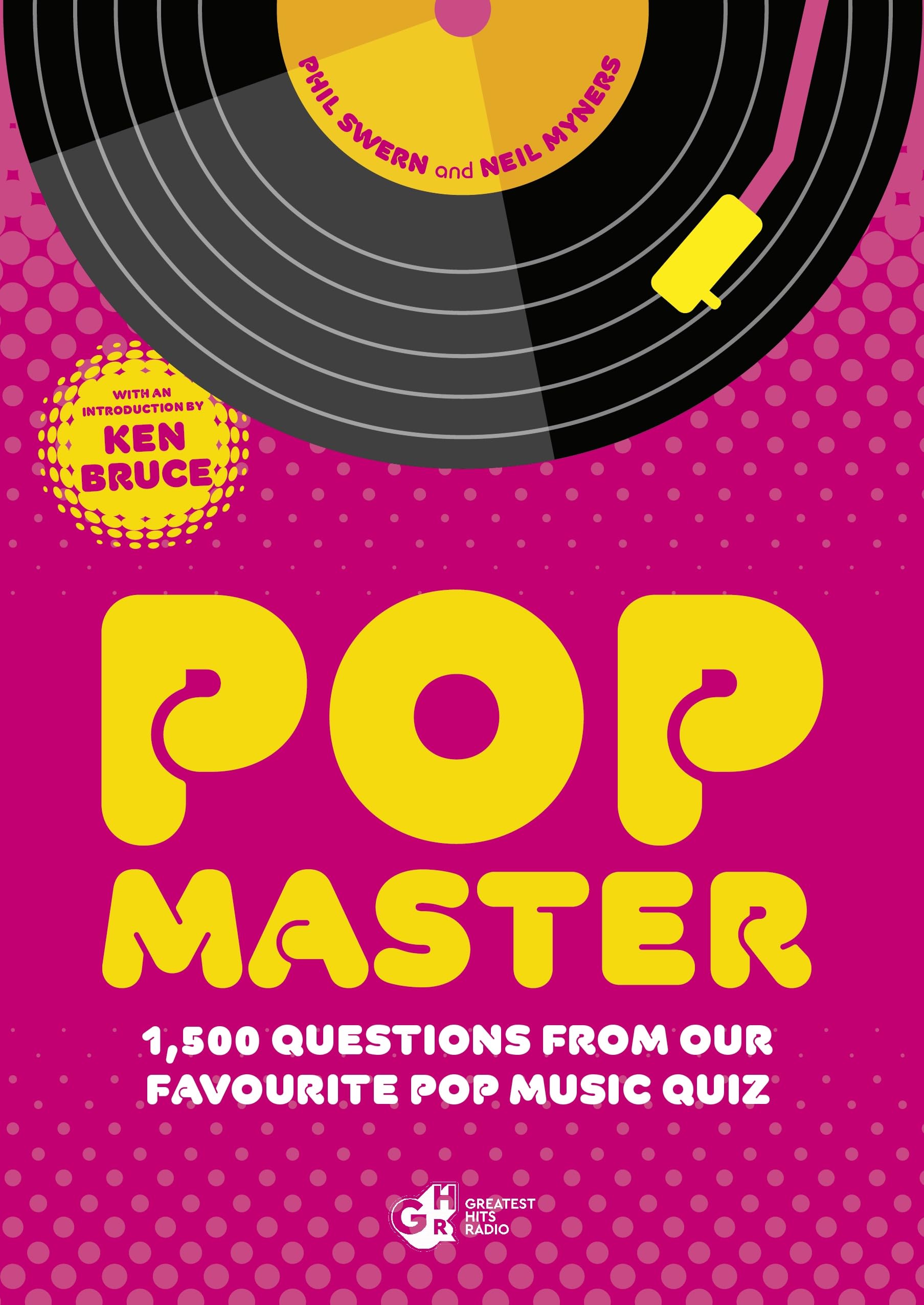 PopMaster: The official music quiz book from Ken Bruce’s iconic radio ...