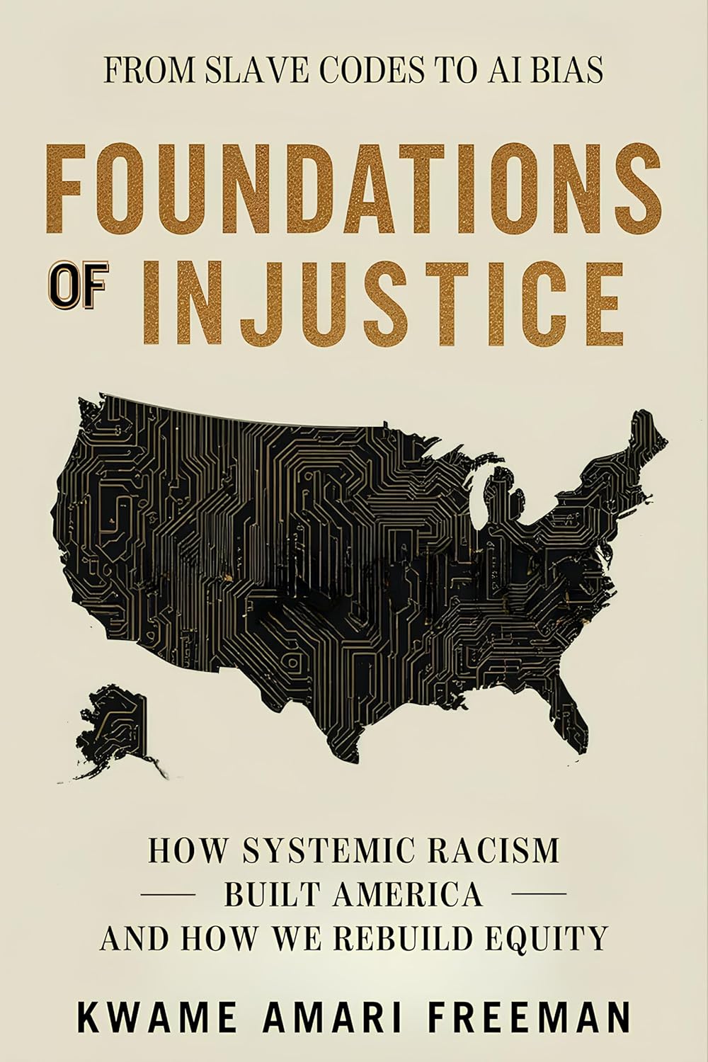 Amazon.com: Foundations of Injustice: From Slave Codes to AI Bias — How ...