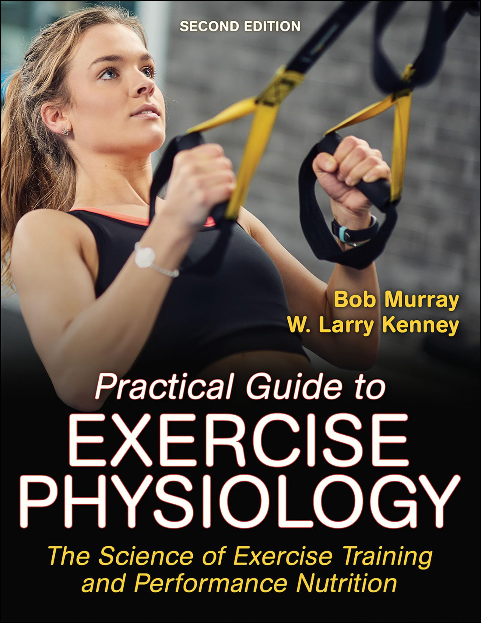 Practical Guide to Exercise Physiology: The Science of Exercise ...