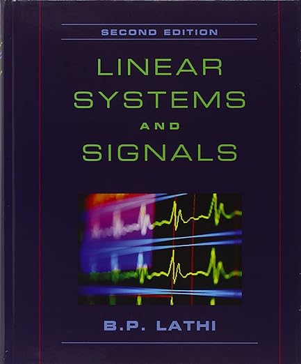 Linear Systems And Signals 2nd Edition Lathi B P 9780195158335 Books