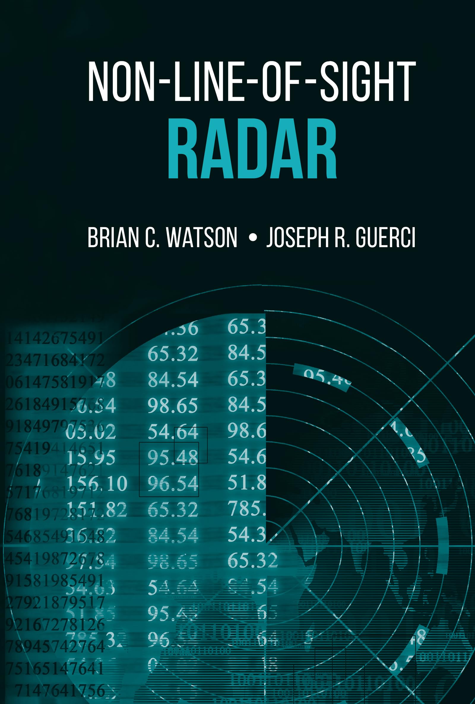 Non-Line-Of-Sight Radar: Watson, Brian, Guerci, Joseph R: 9781630815318 ...