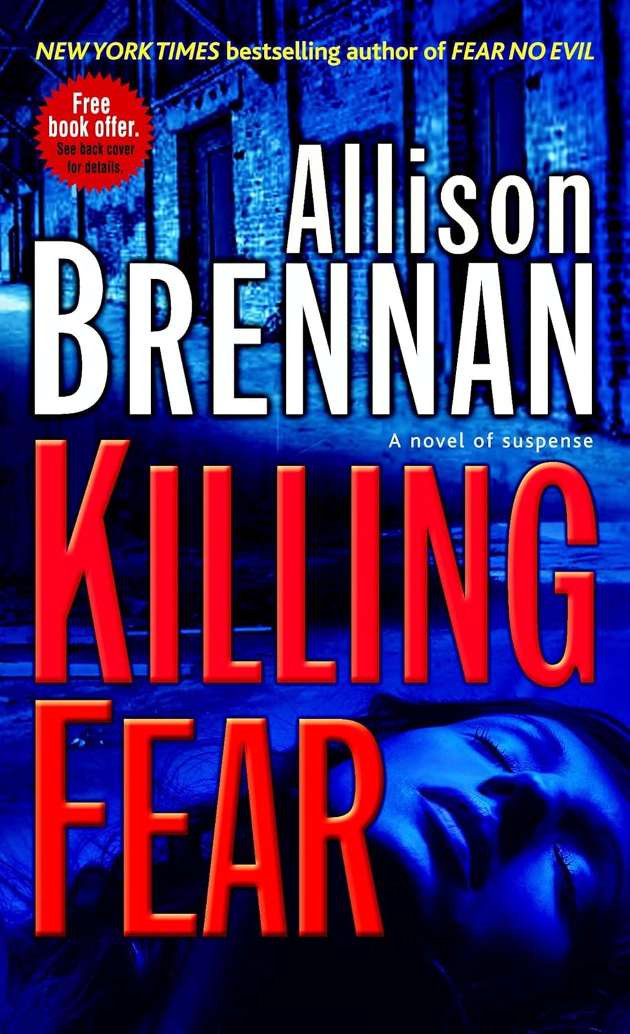 Killing Fear (Prison Break, Book 1): Brennan, Allison: 9780345502711 ...