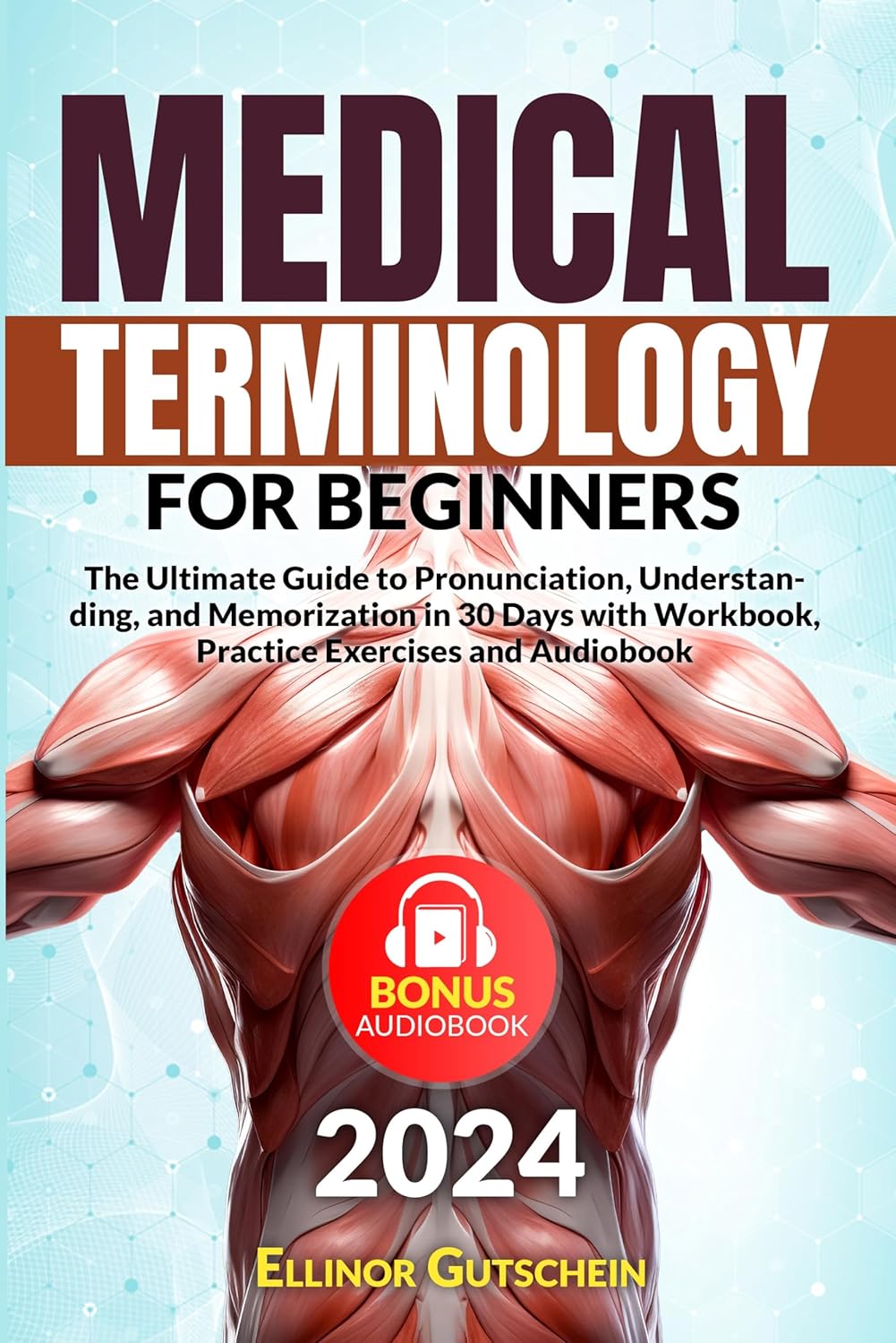 Medical terminology for beginners: Mastering Medical Terminology: The ...