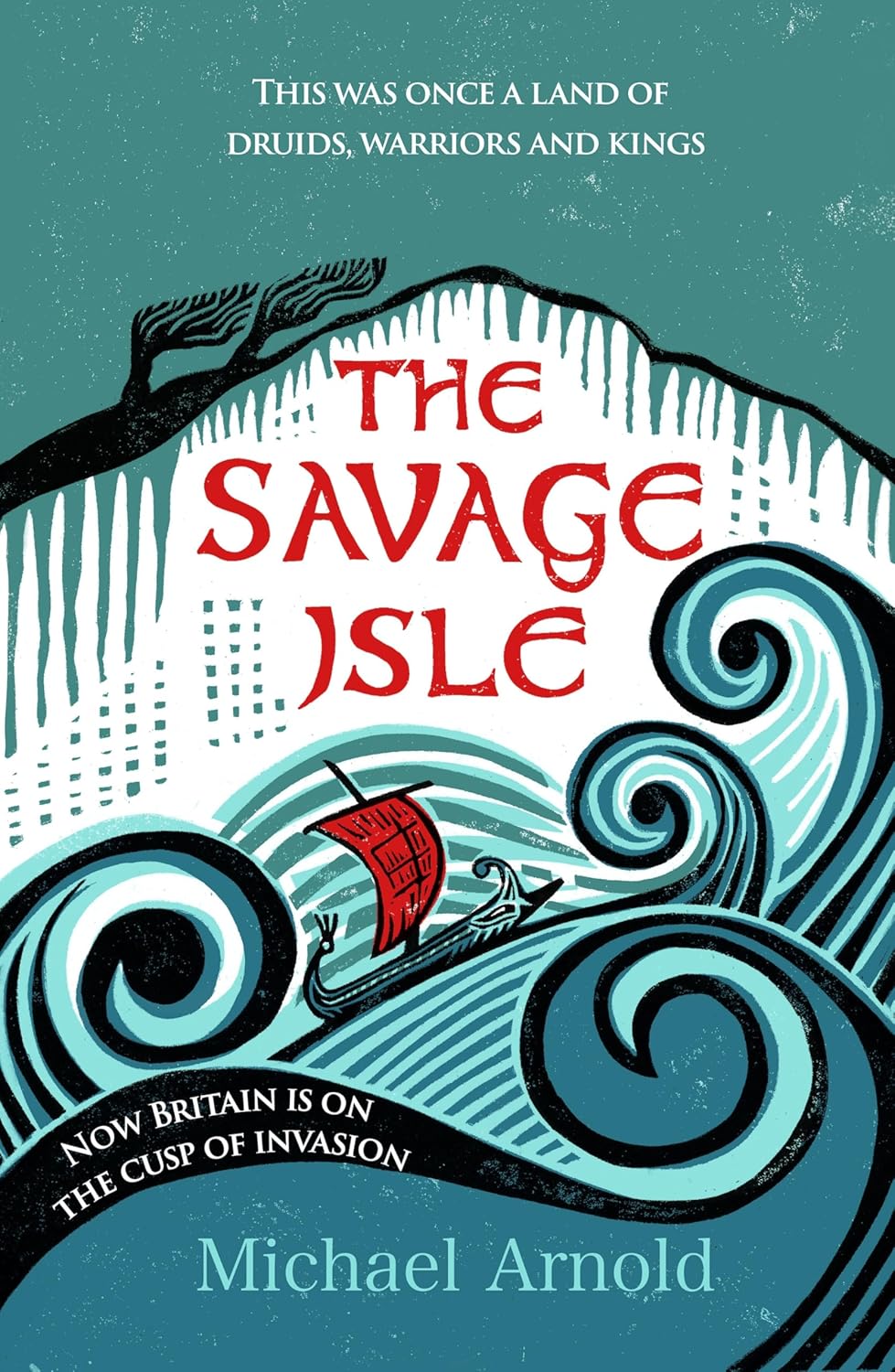The Savage Isle (Savage Isle series Book 1) eBook : Arnold, Michael ...