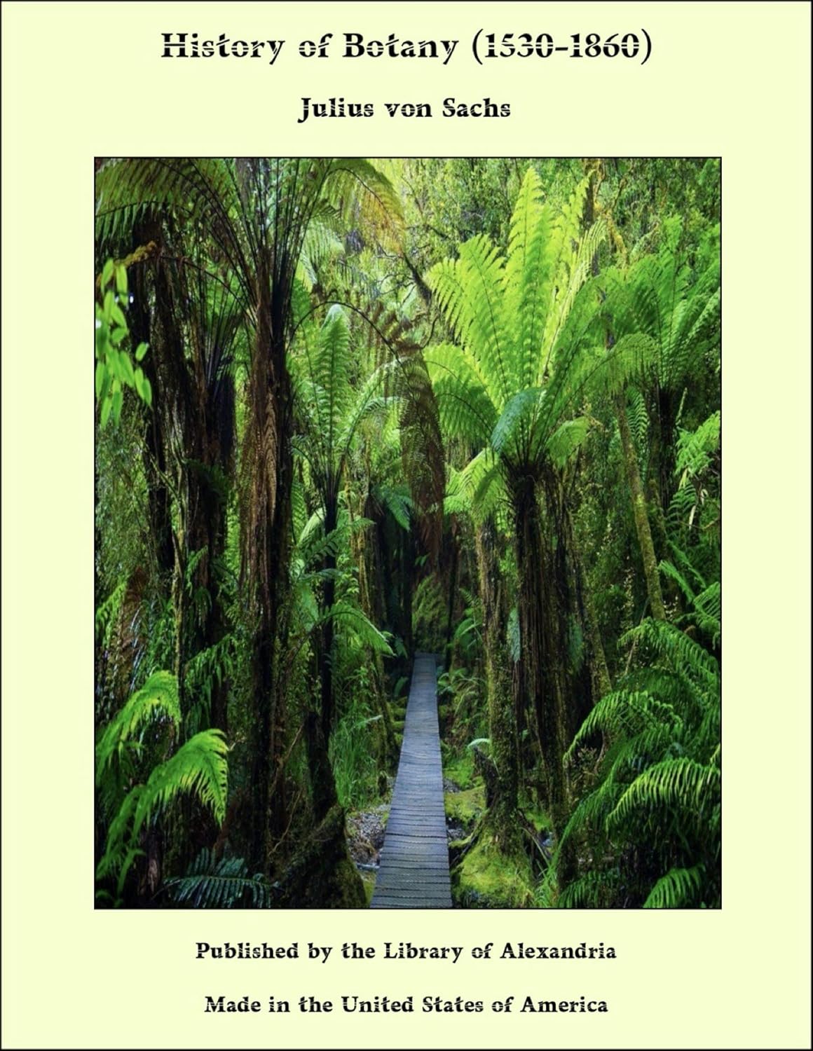 History of Botany (1530-1860) eBook : von Sachs, Julius: Amazon.co.uk ...