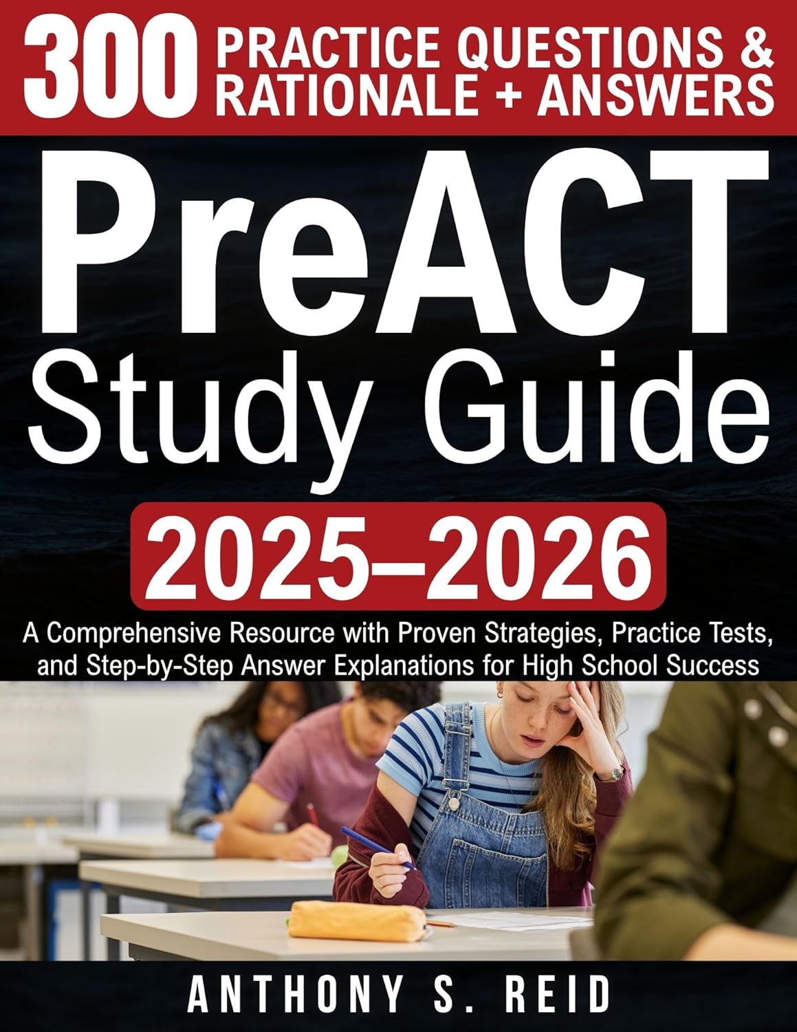PreACT Study Guide 2025–2026: A Comprehensive Resource with Proven ...