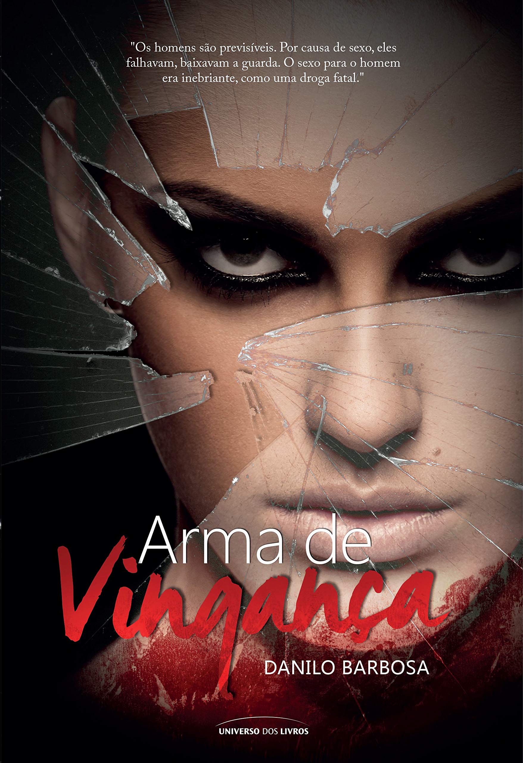 Amazon.com: Arma de Vinganca: 9788579309243: Danilo Barbosa: Books