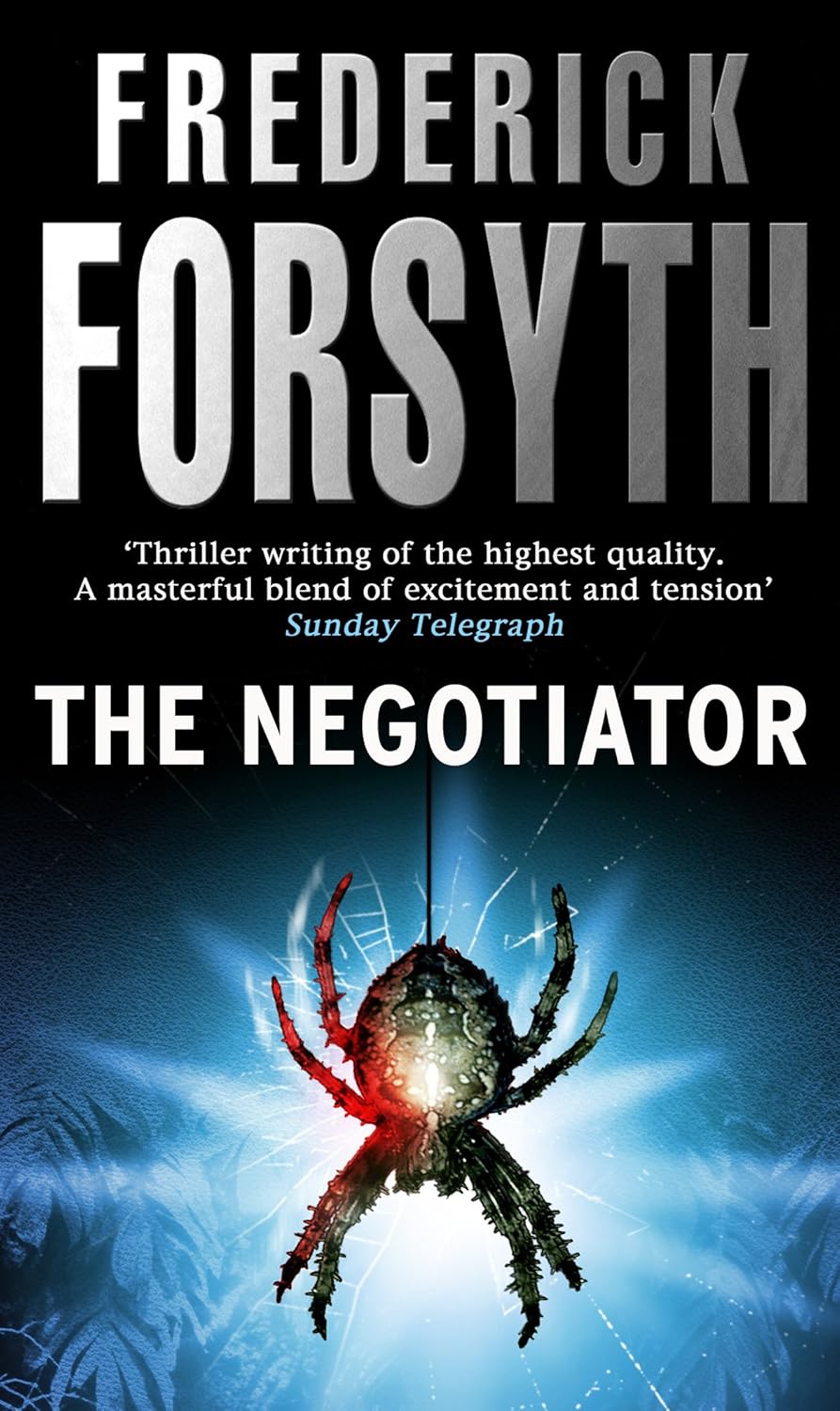 The Negotiator: The gripping international thriller from the master ...