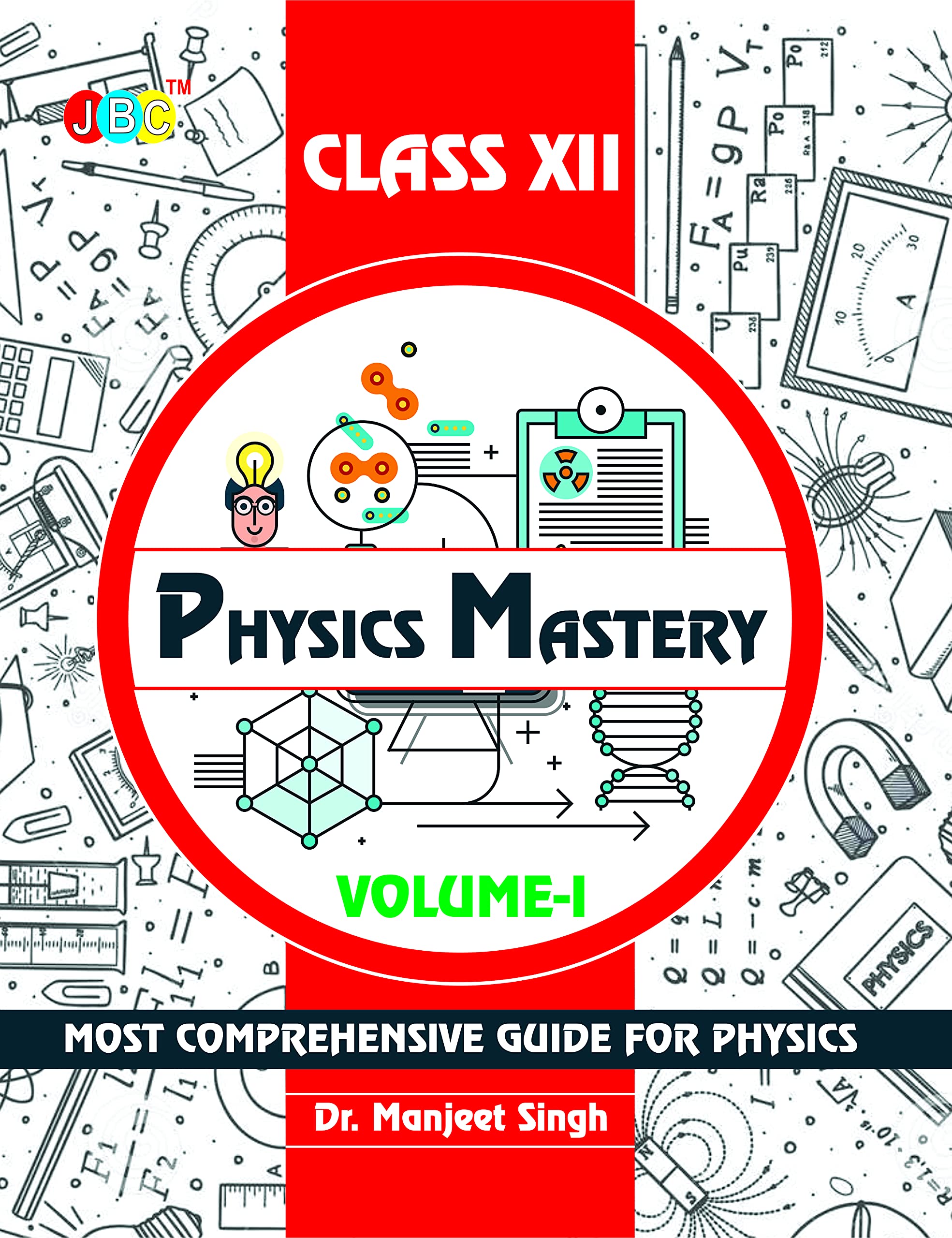 Buy Physics Mastery Volume 1 Class 12, New Edition 2021-2022 By Dr ...