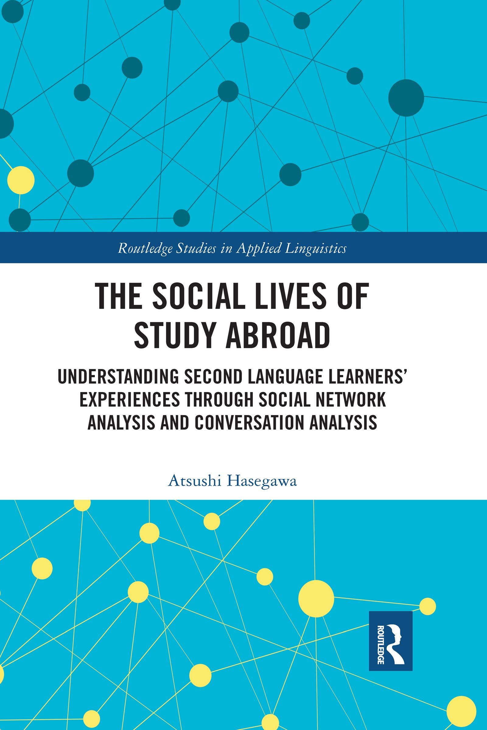 Amazon | The Social Lives of Study Abroad (Routledge Studies in Applied ...